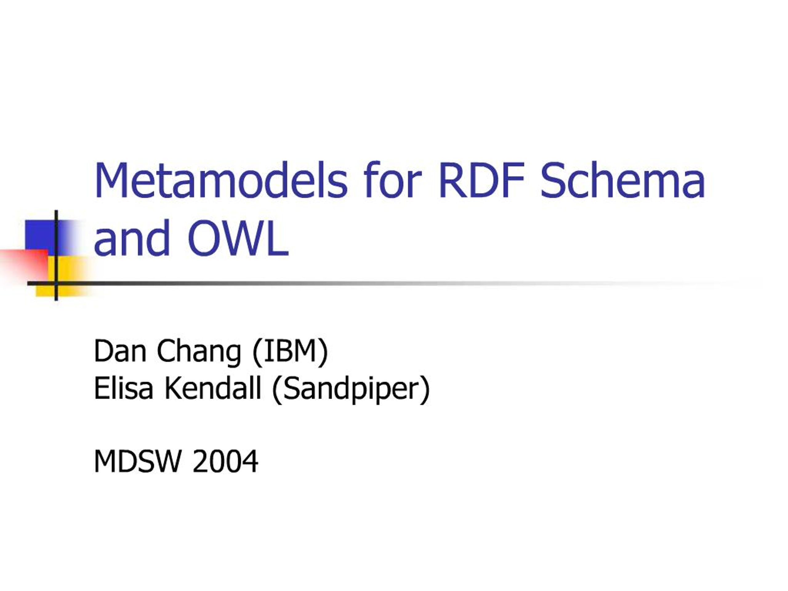 PPT - Metamodels for RDF Schema and OWL PowerPoint Presentation, free ...