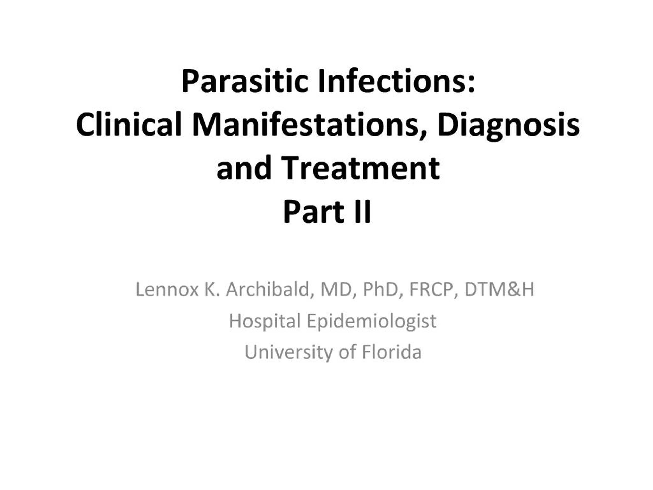 PPT - Parasitic Infections: Clinical Manifestations, Diagnosis and ...