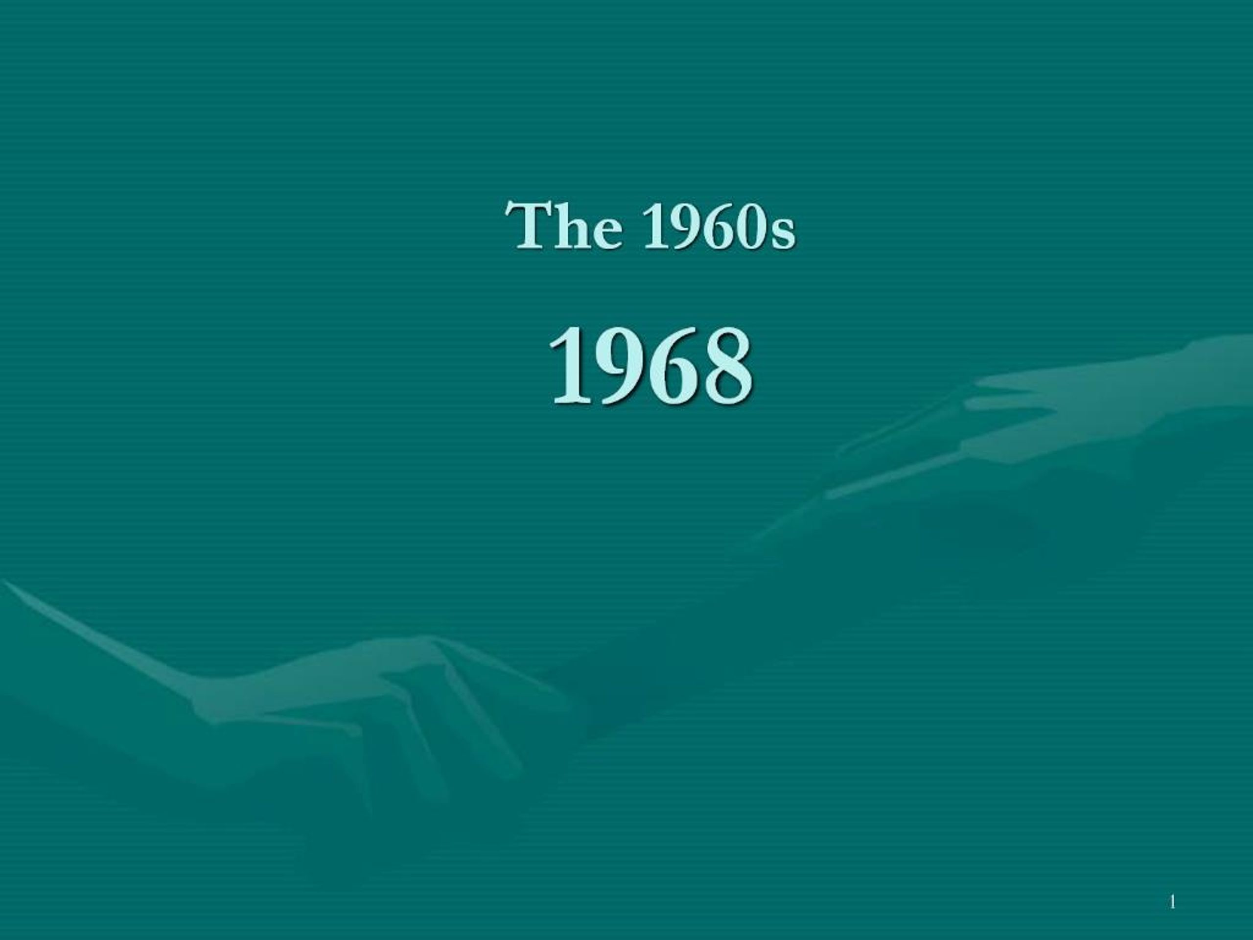 PPT - The 1960s 1968 PowerPoint Presentation, free download - ID:1111893