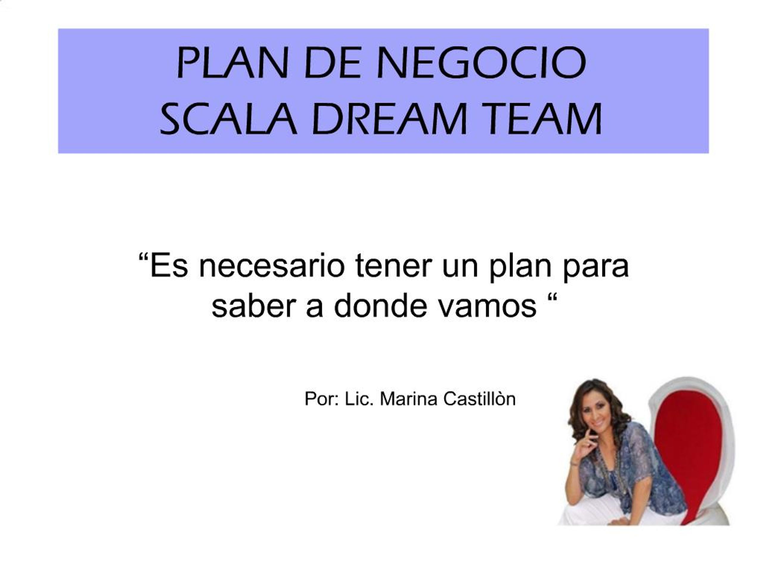 PPT - PLAN DE NEGOCIO SCALA DREAM TEAM PowerPoint Presentation, free ...