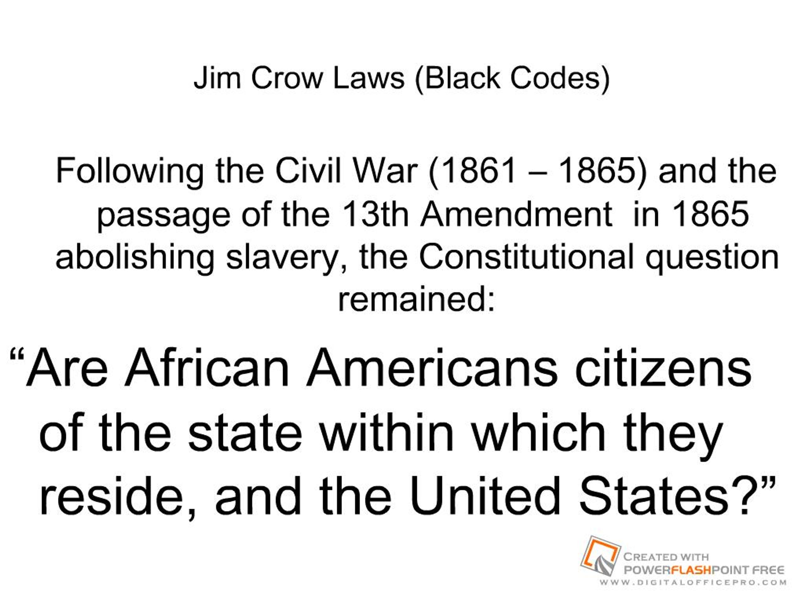 PPT - Jim Crow Laws Black Codes PowerPoint Presentation, free download ...