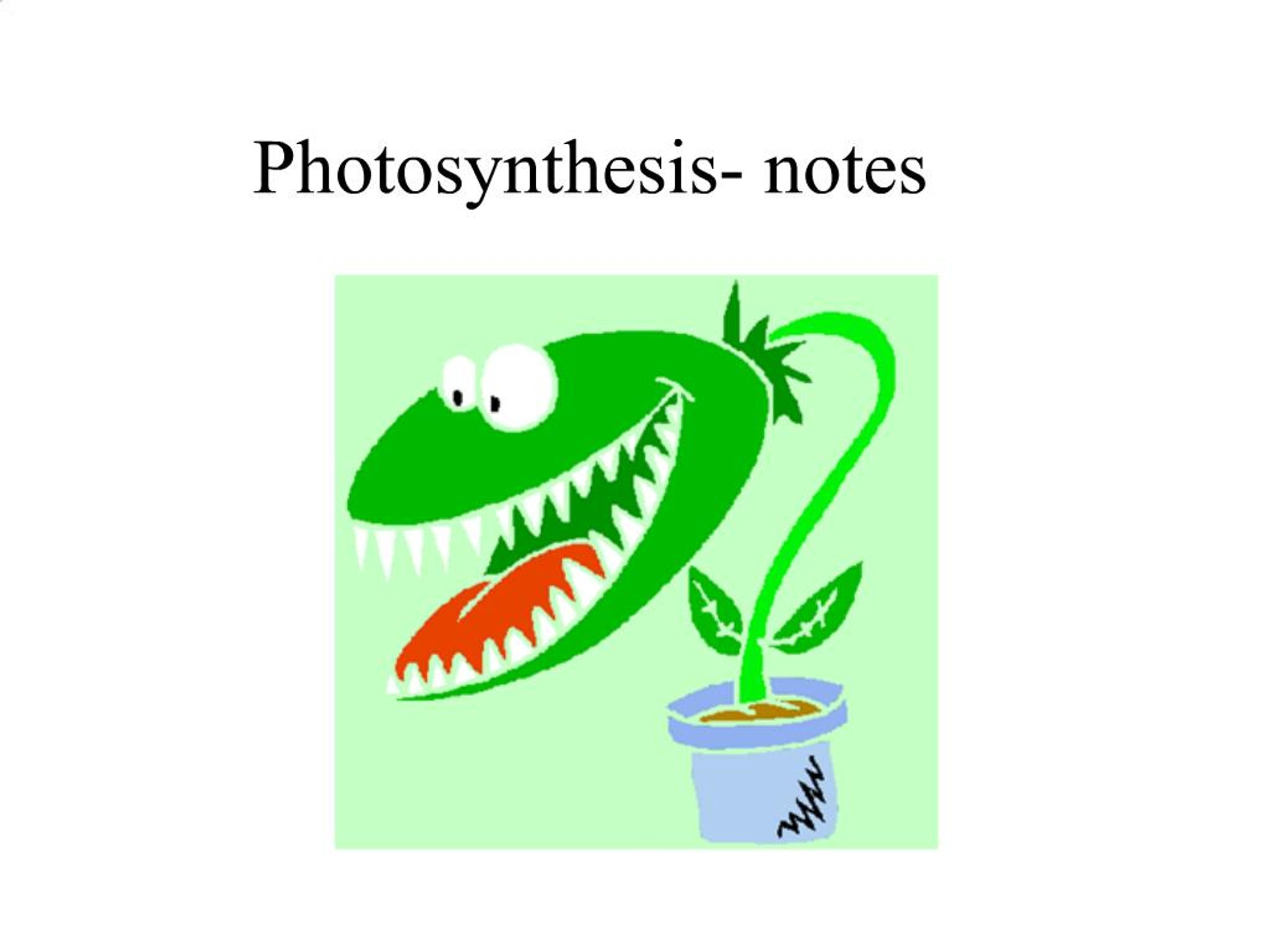 PPT - Photosynthesis- notes PowerPoint Presentation, free download - ID ...