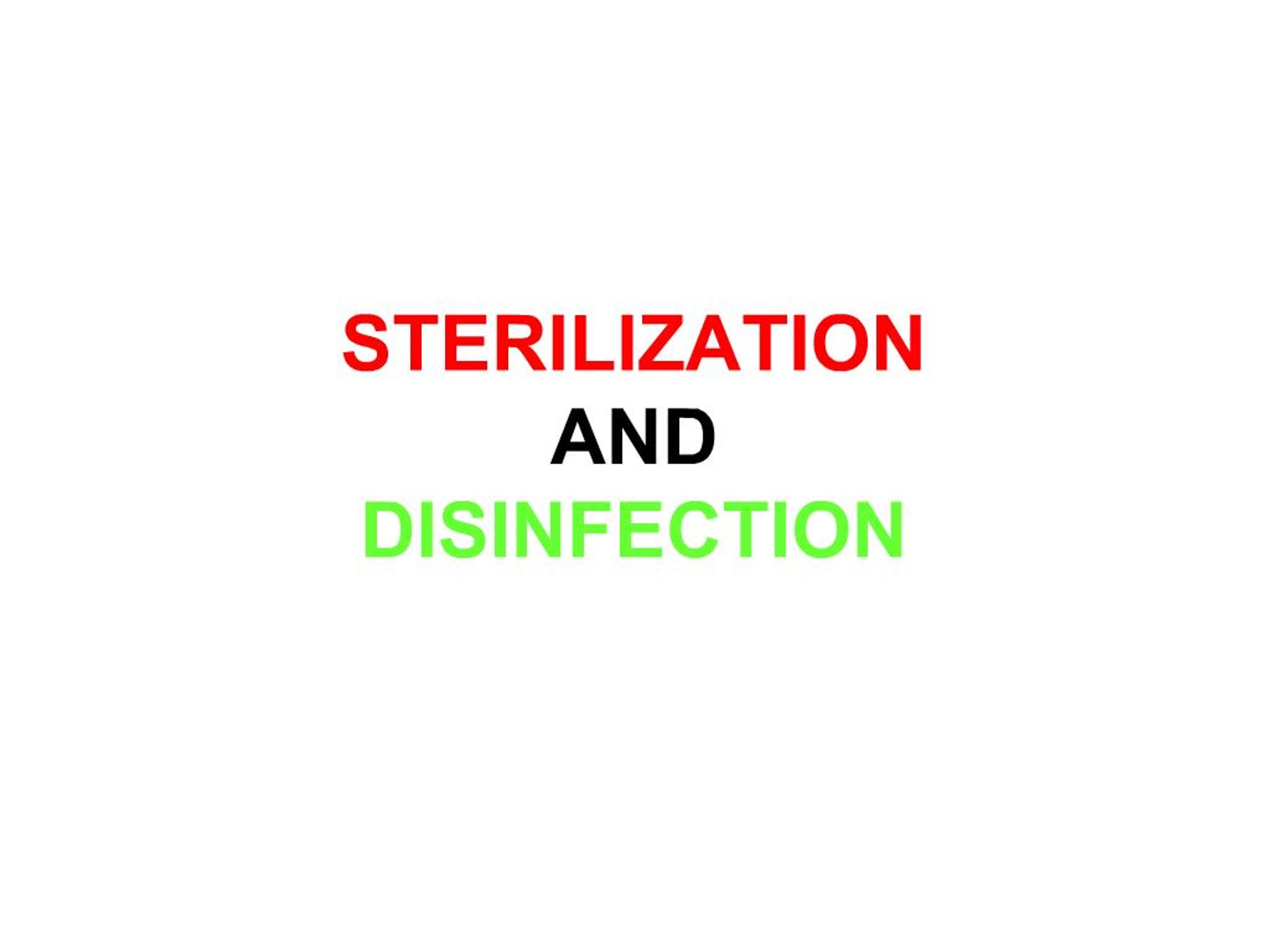 PPT - STERILIZATION AND DISINFECTION PowerPoint Presentation, free ...