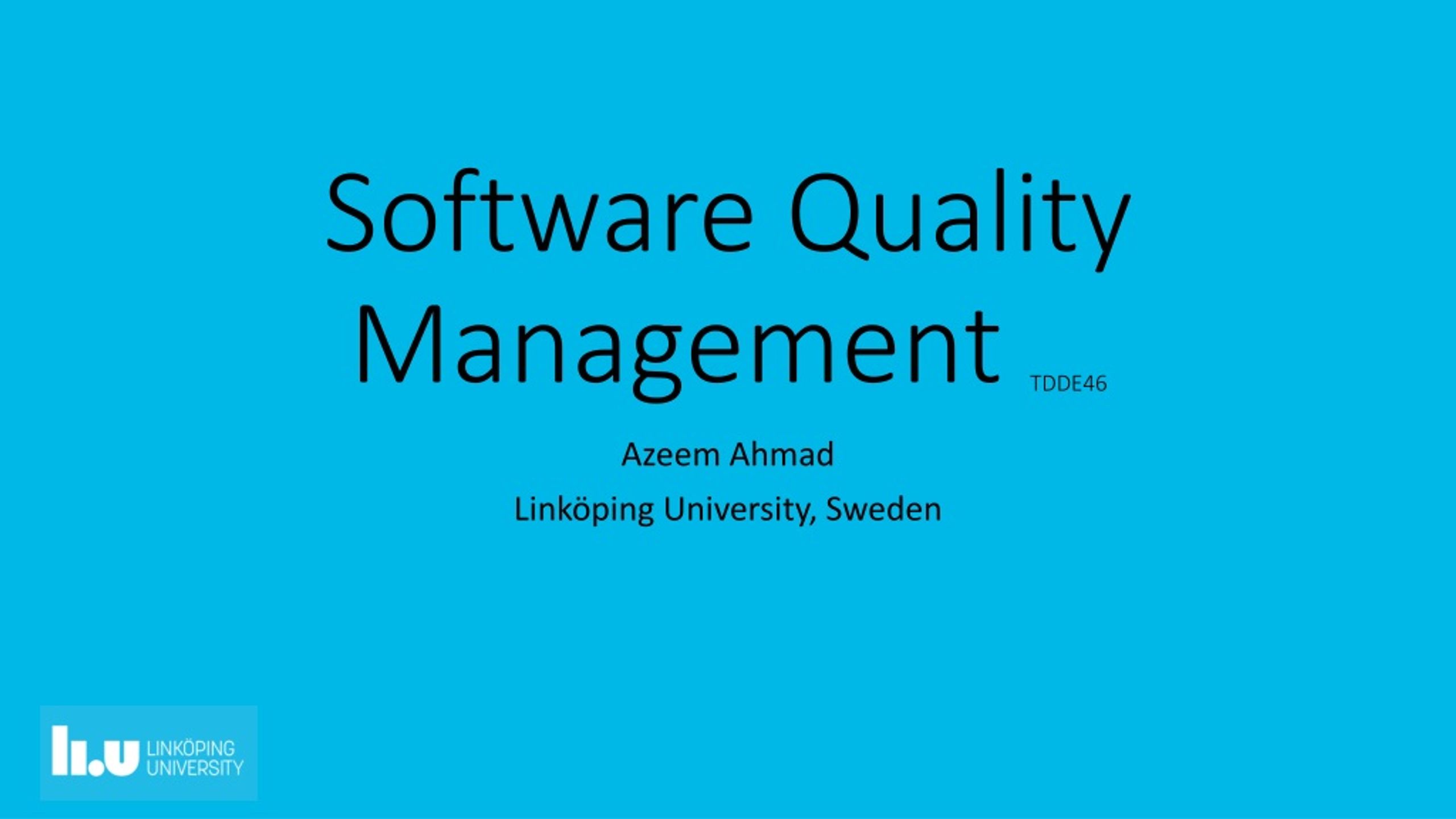 PPT - Software Quality Management TDDE46 PowerPoint Presentation, free ...