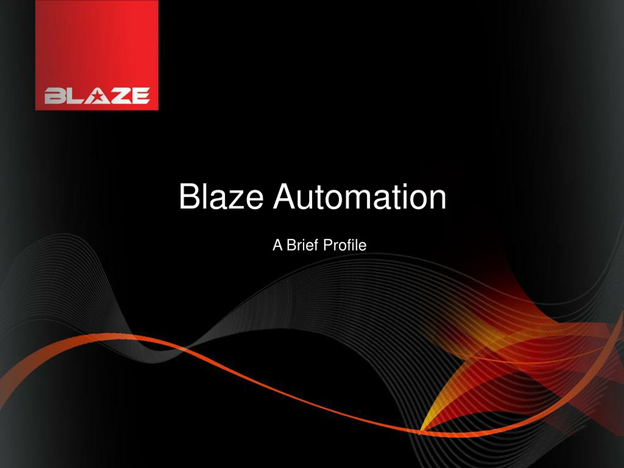 PPT - BLAZE AUTOMATION brief profile Trailblazer TORCH PowerPoint ...