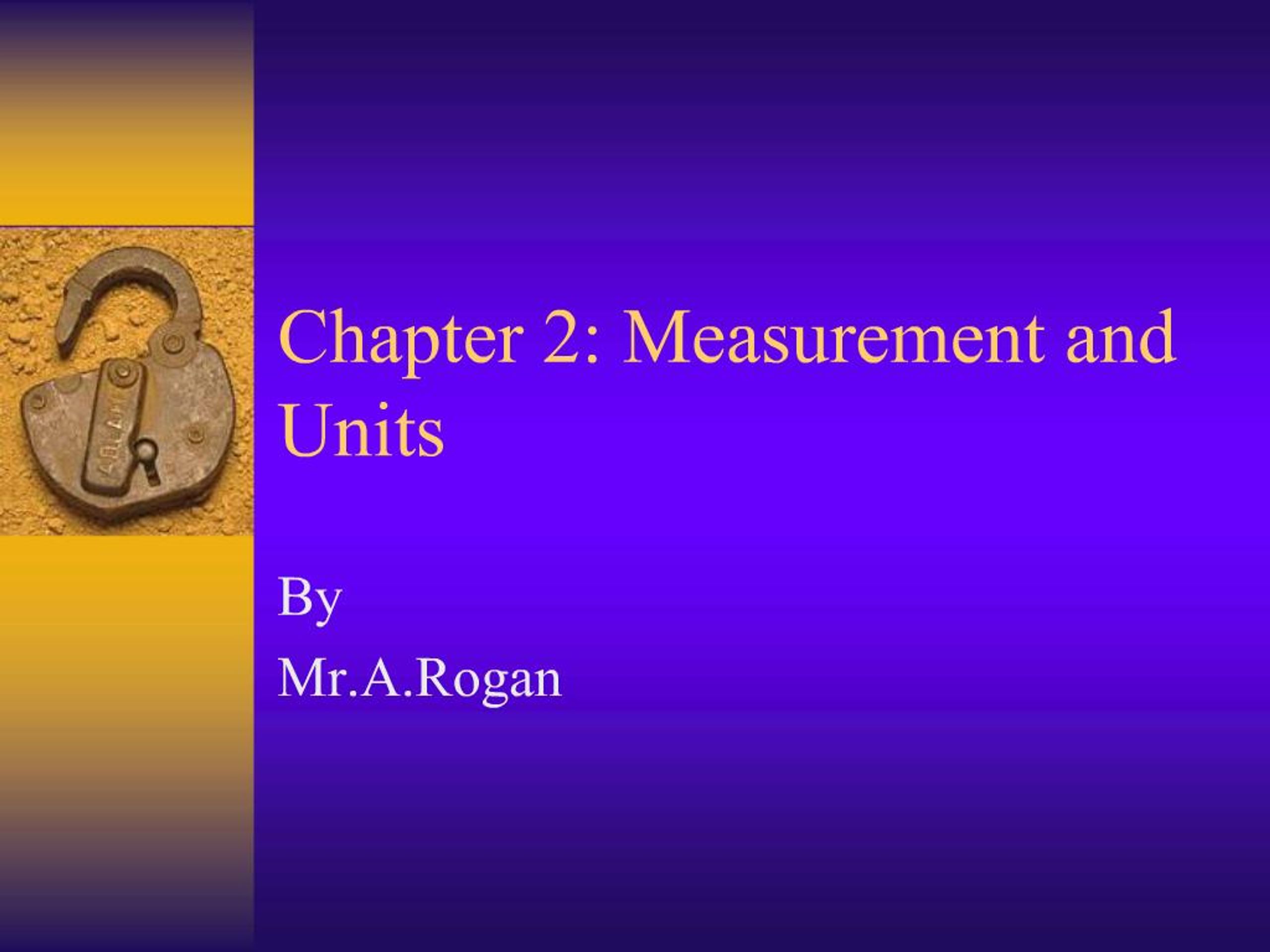 PPT - Chapter 2: Measurement and Units PowerPoint Presentation, free ...