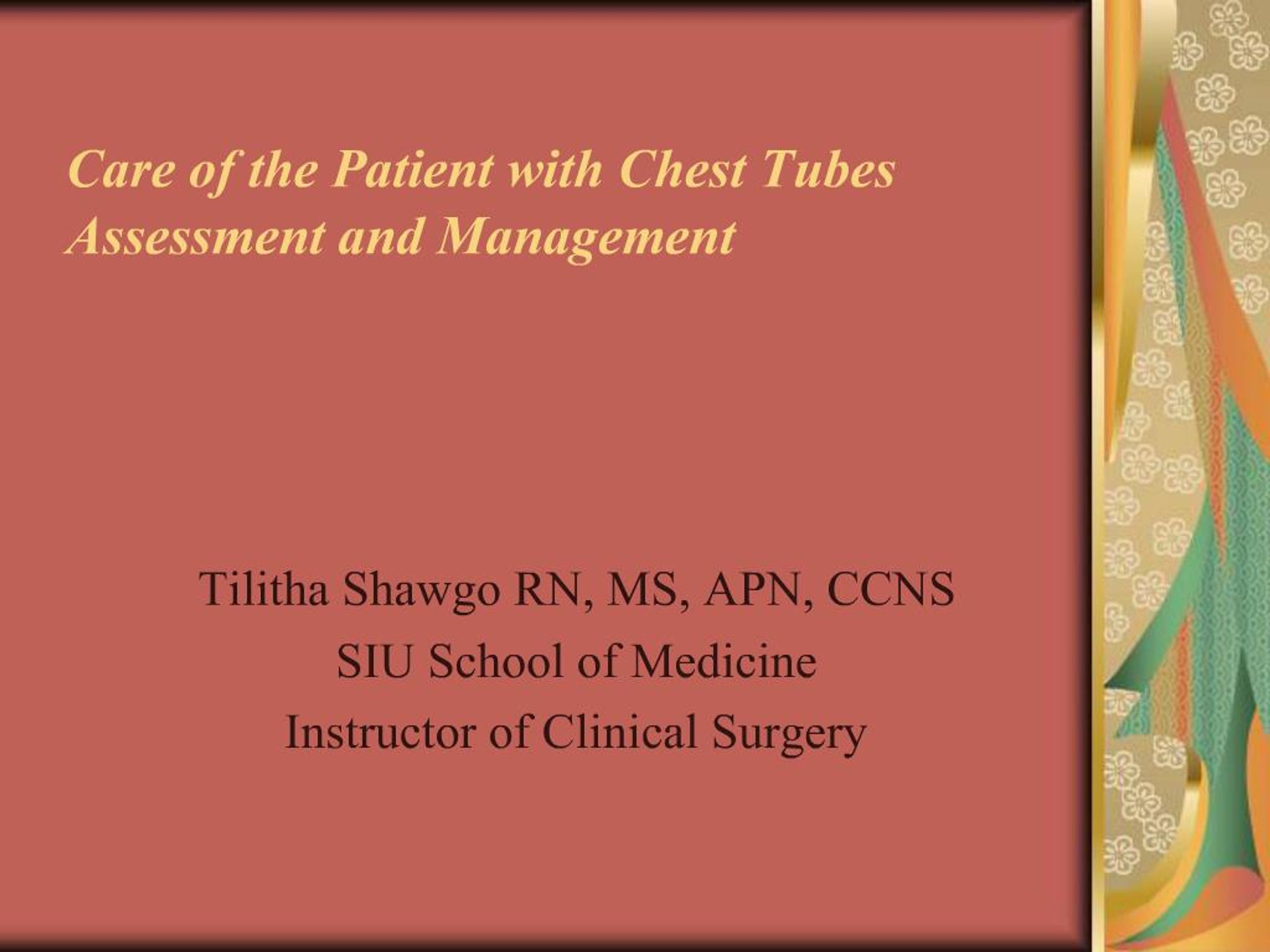 PPT - Care of the Patient with Chest Tubes Assessment and Management ...