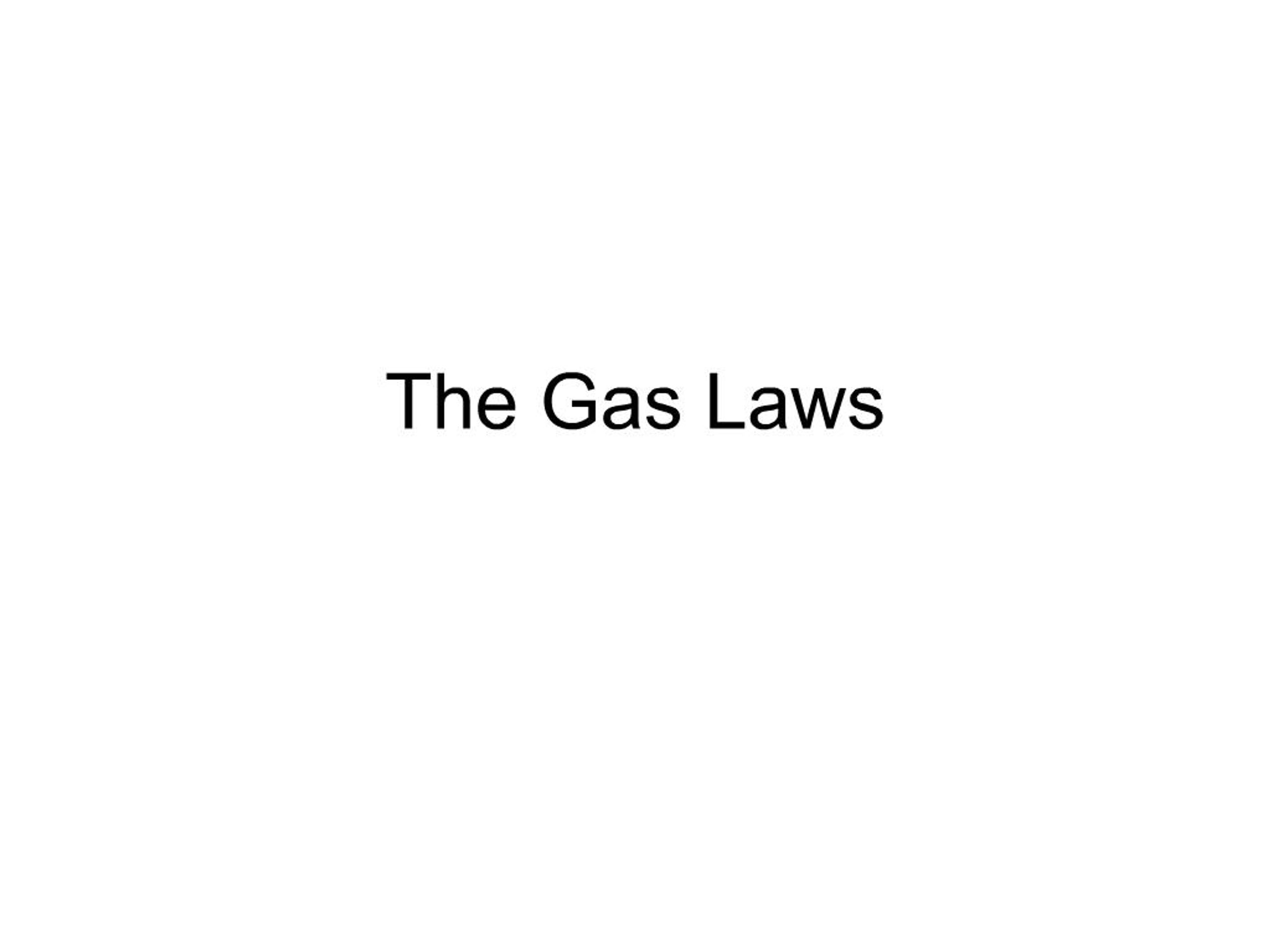 PPT - The Gas Laws PowerPoint Presentation, free download - ID:1133633