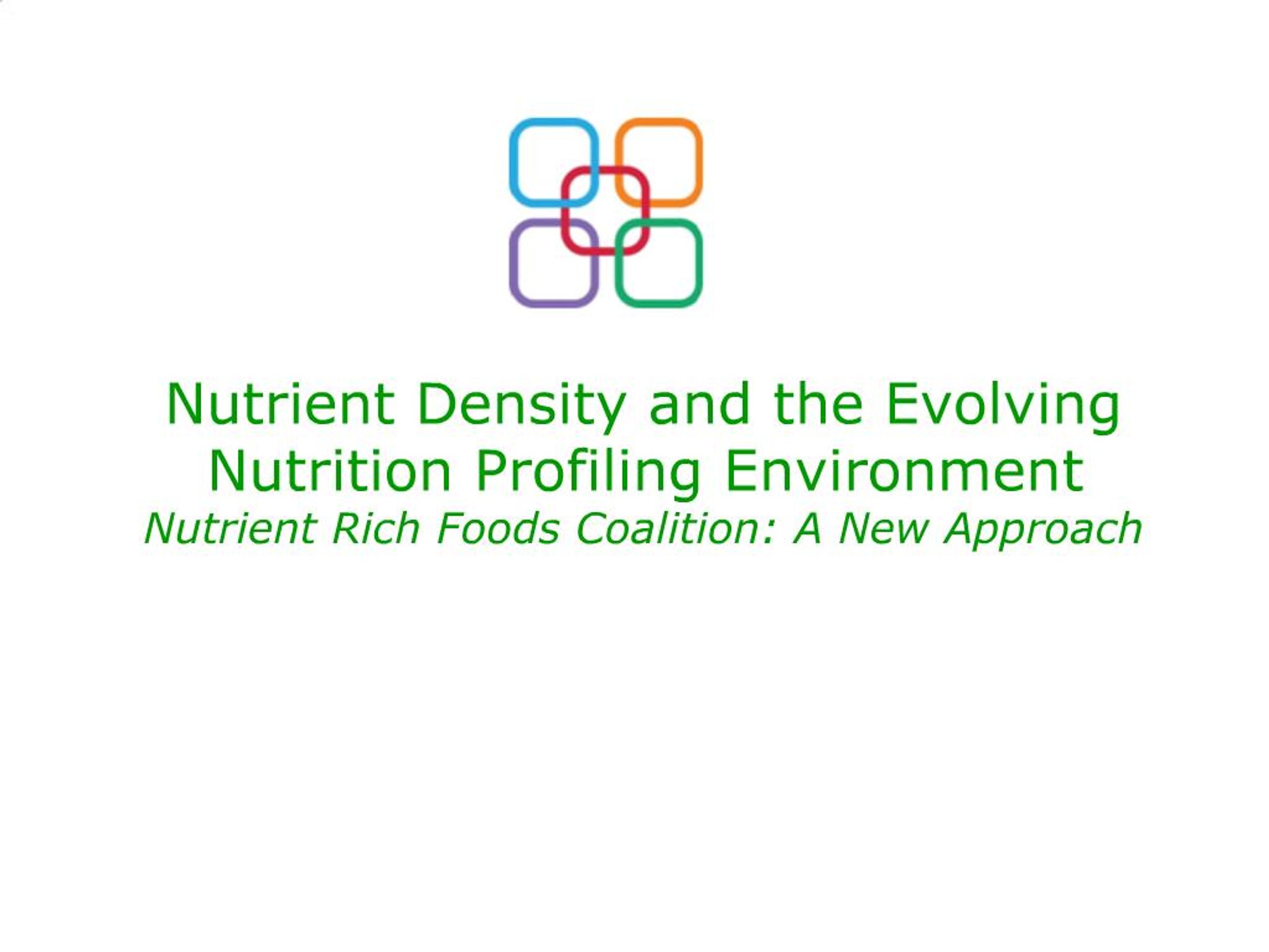 PPT - Nutrient Density and the Evolving Nutrition Profiling Environment ...