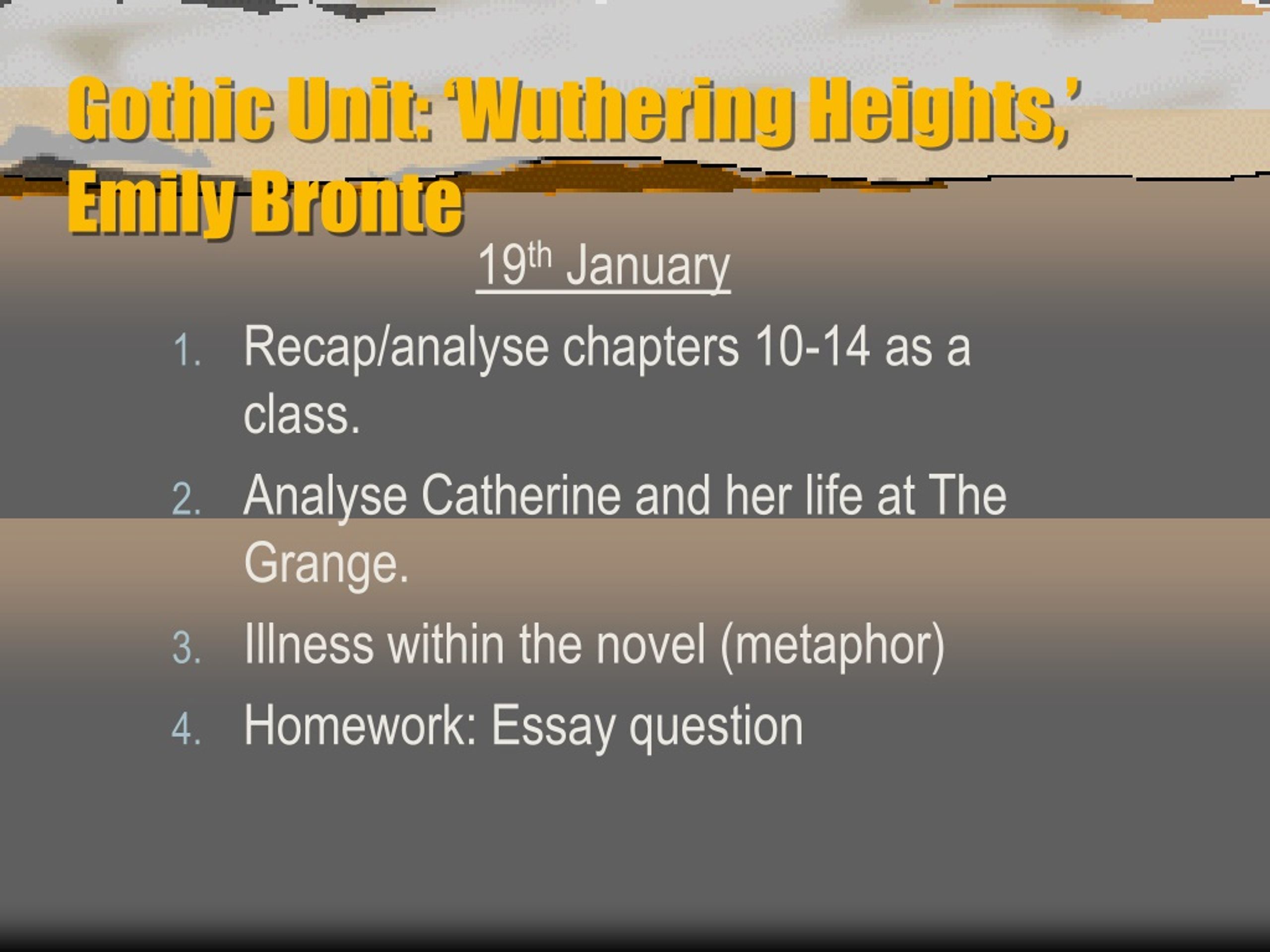 PPT - Gothic Unit: ‘Wuthering Heights,’ Emily Bronte PowerPoint ...