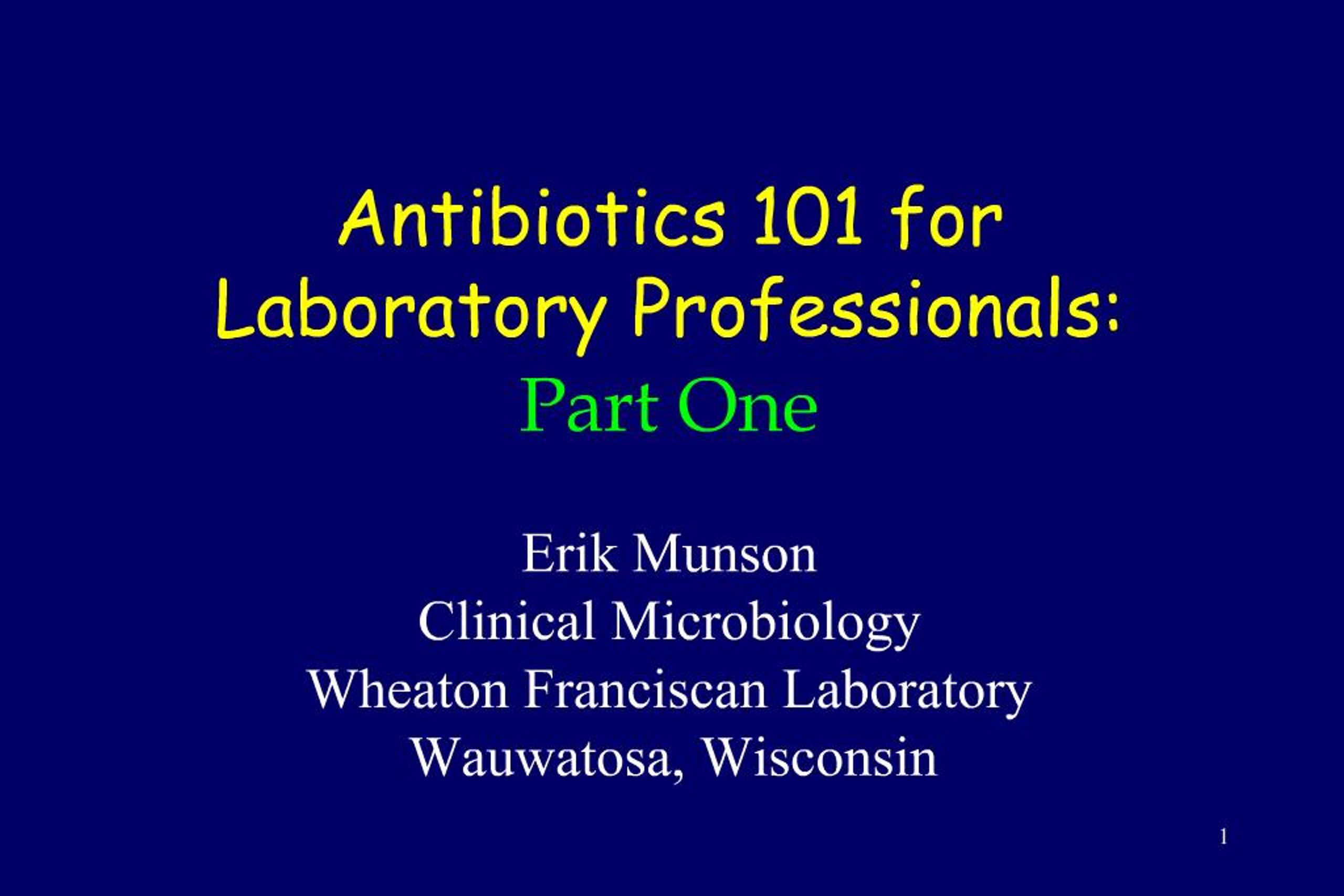 PPT - Understanding Antibiotics in the Laboratory: A Comprehensive ...