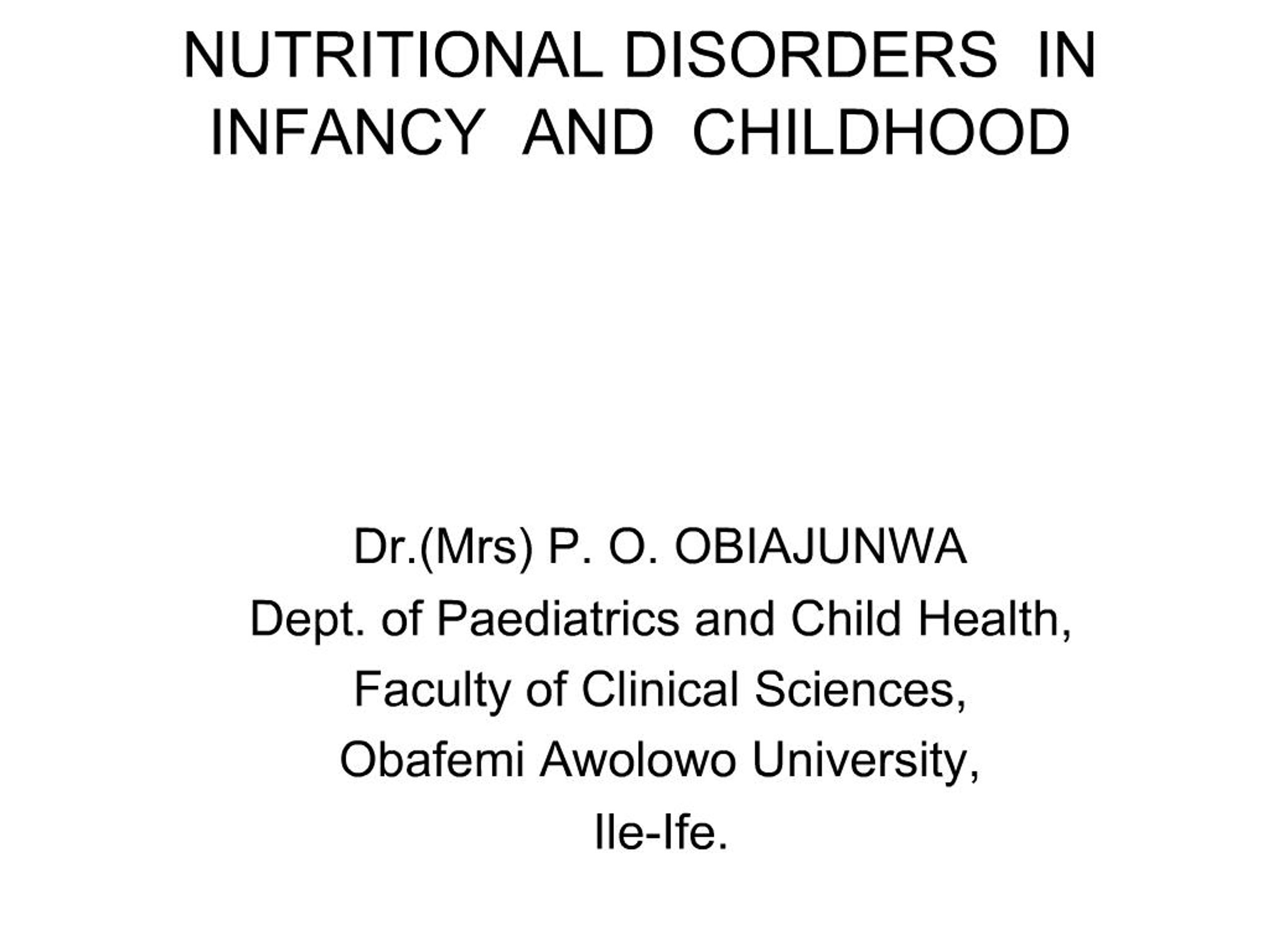 PPT - NUTRITIONAL DISORDERS IN INFANCY AND CHILDHOOD PowerPoint ...