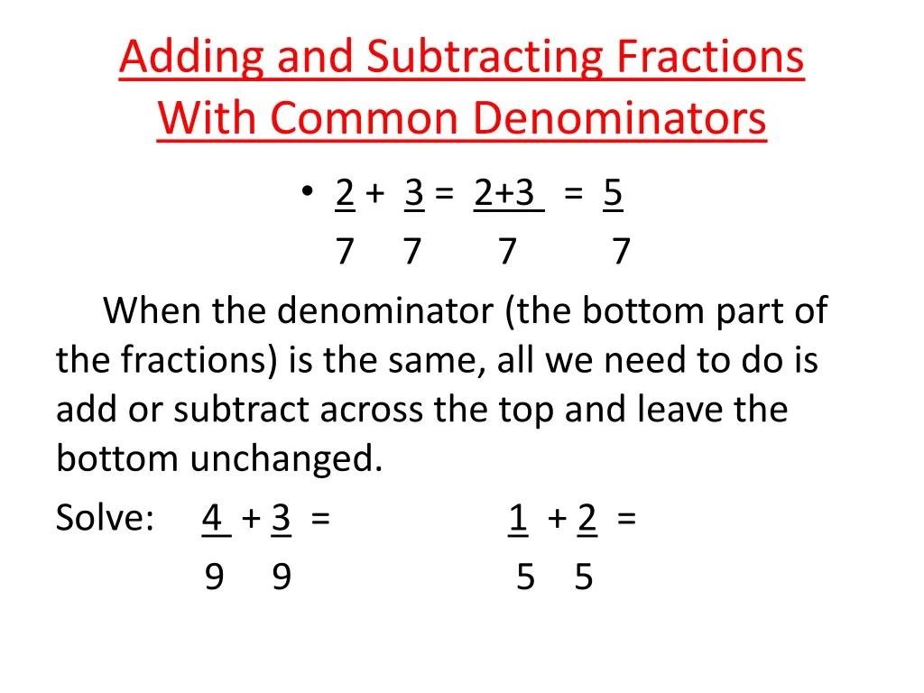 PPT Adding And Subtracting Fractions With Common Denominators