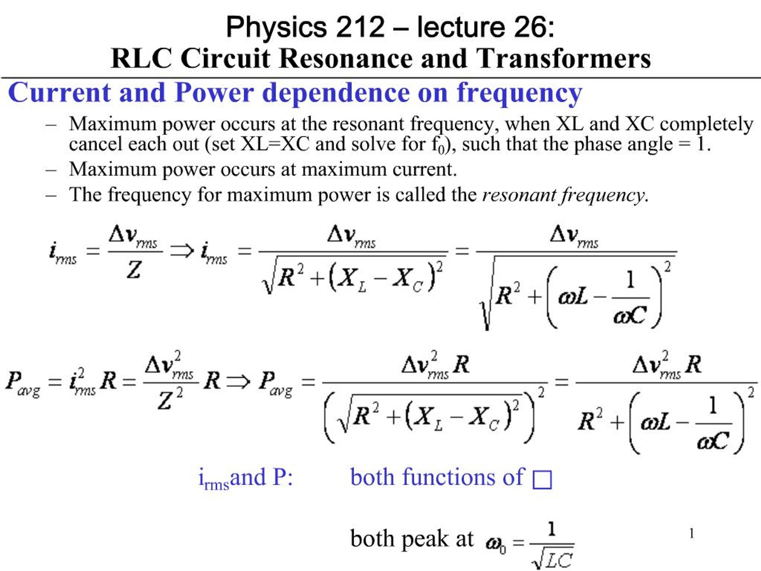 PPT - Physics 212 lecture 26: RLC Circuit Resonance and Transformers ...