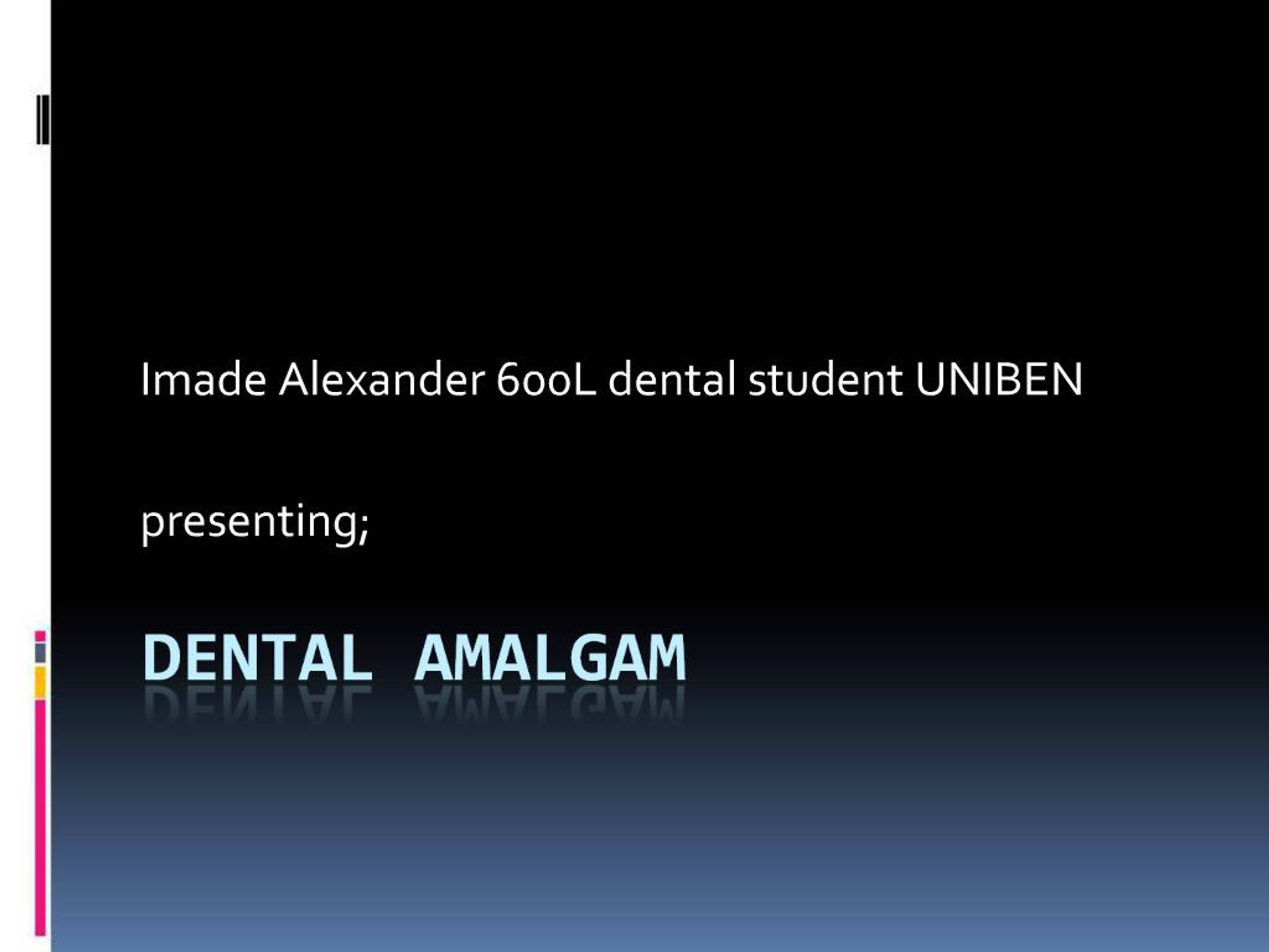 PPT - Dental amalgam PowerPoint Presentation, free download - ID:1157633