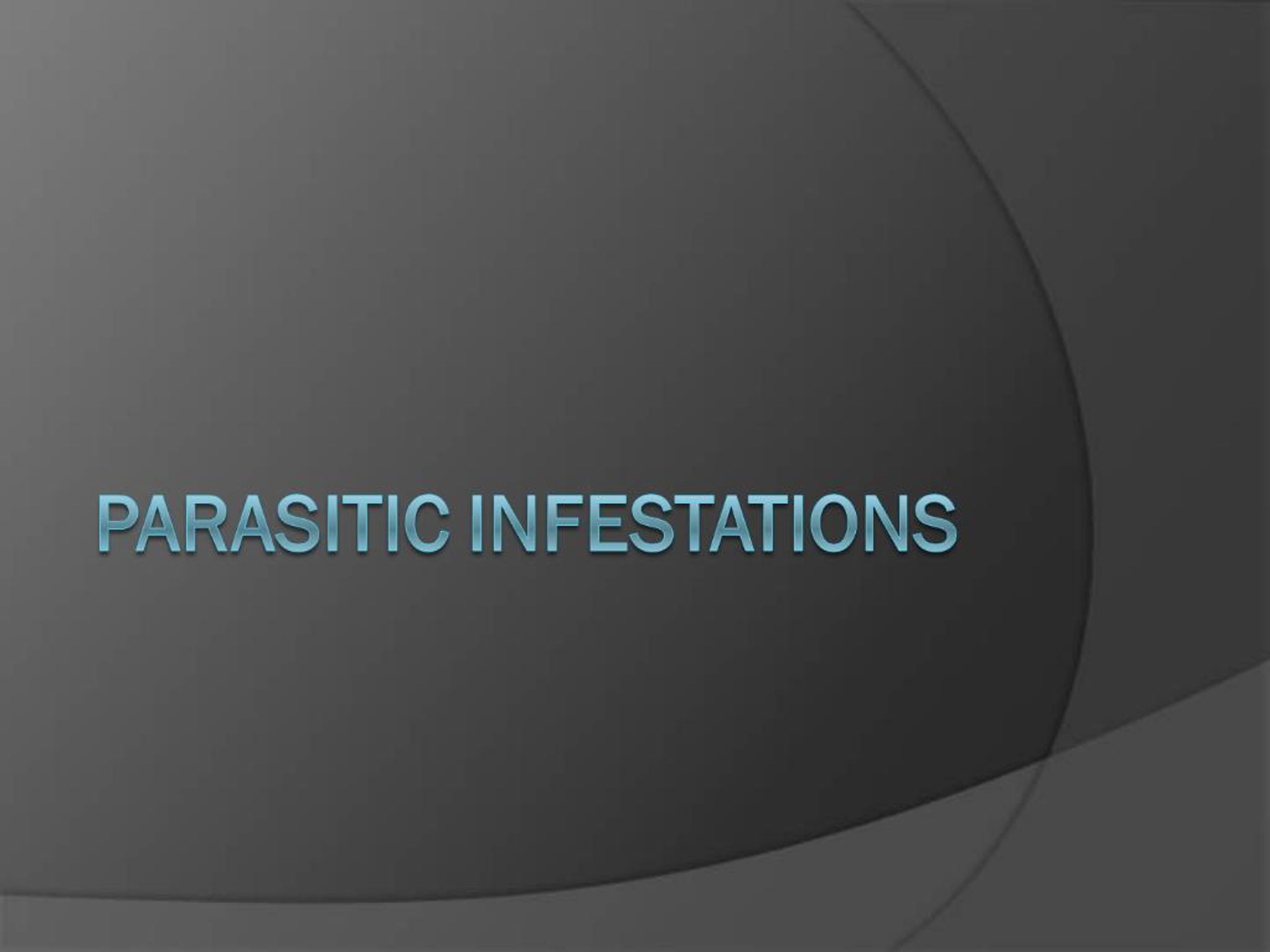 PPT - Parasitic Infestations PowerPoint Presentation, free download ...