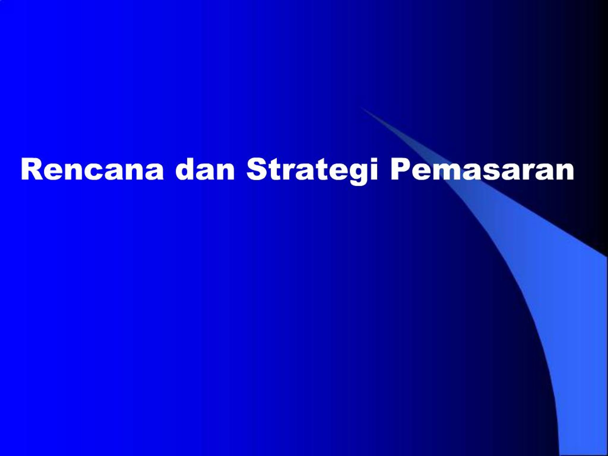 PPT - Rencana dan Strategi Pemasaran PowerPoint Presentation, free ...