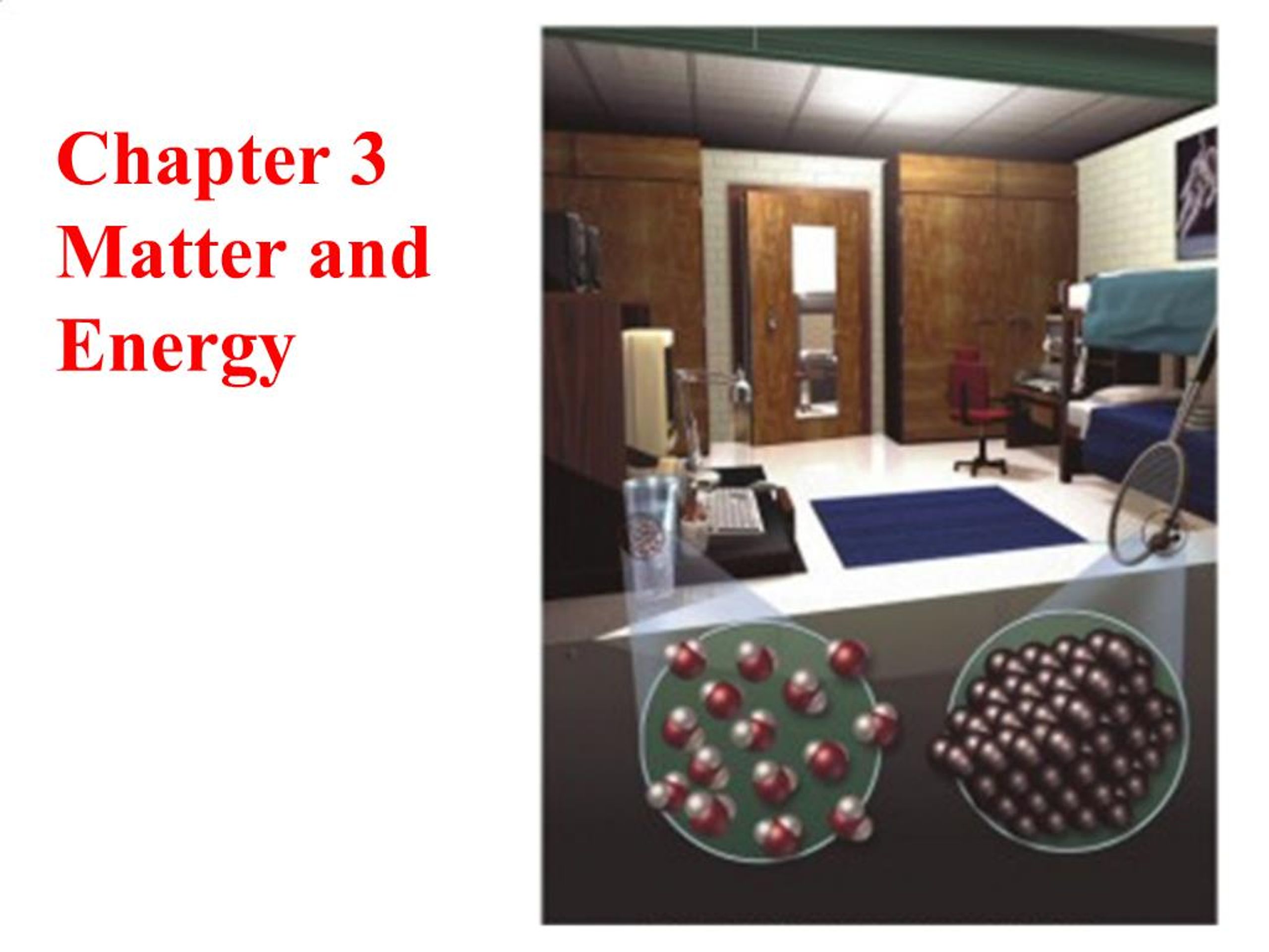 PPT - Understanding Matter and Energy: Key Concepts from Chapter 3 ...