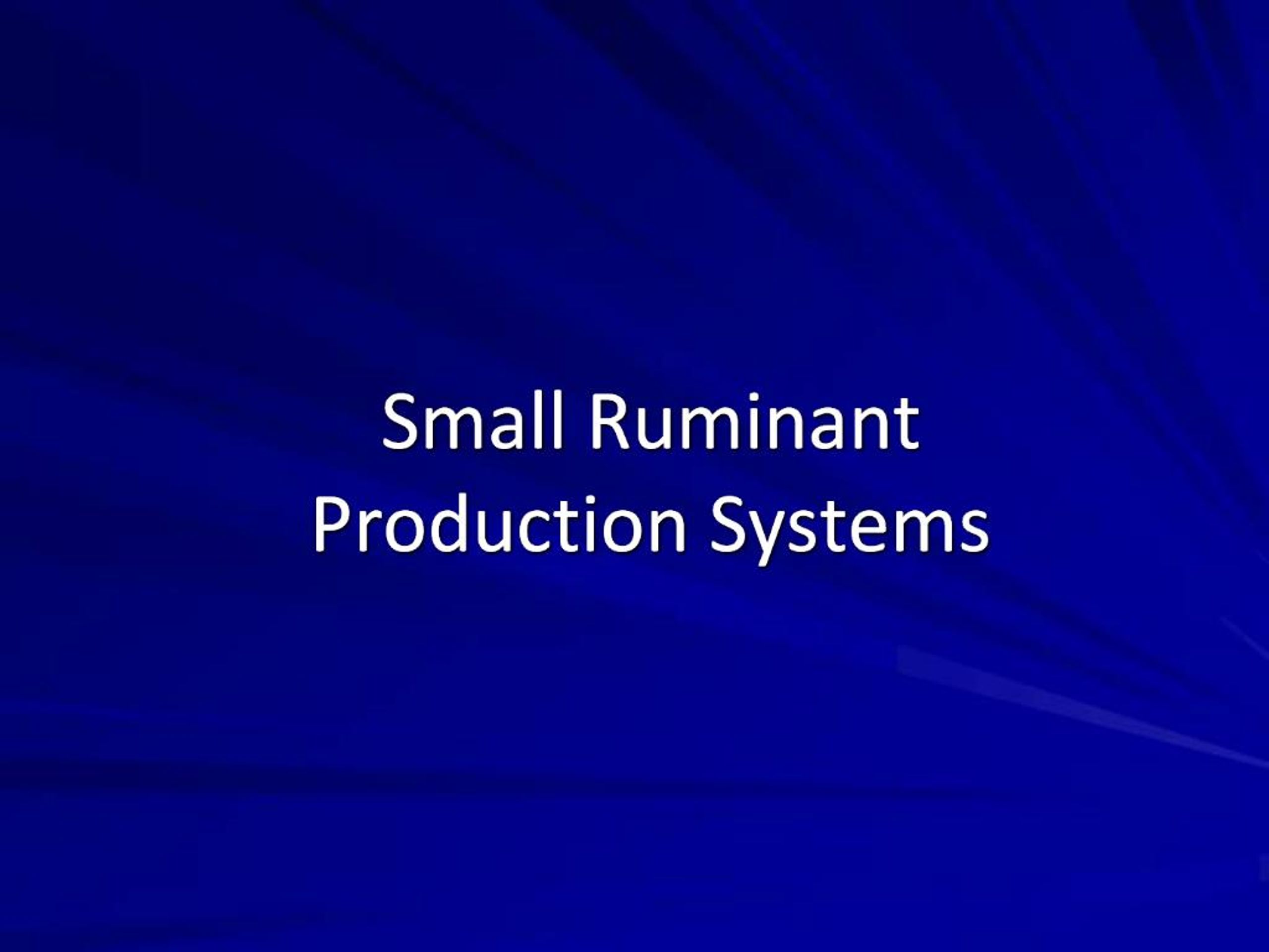 PPT - Small Ruminant Production Systems PowerPoint Presentation, free ...