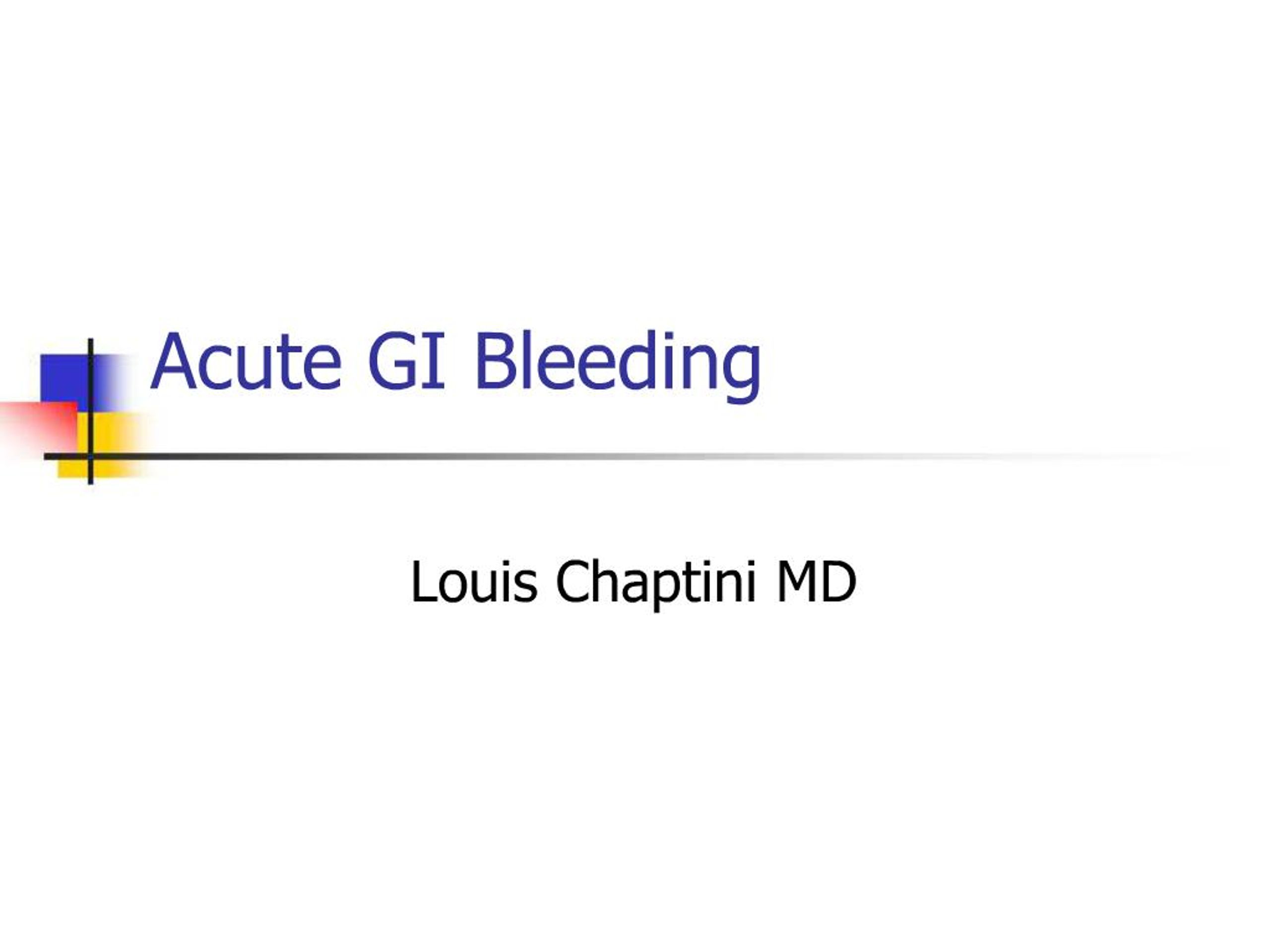 PPT - Acute GI Bleeding PowerPoint Presentation, free download - ID:1164976