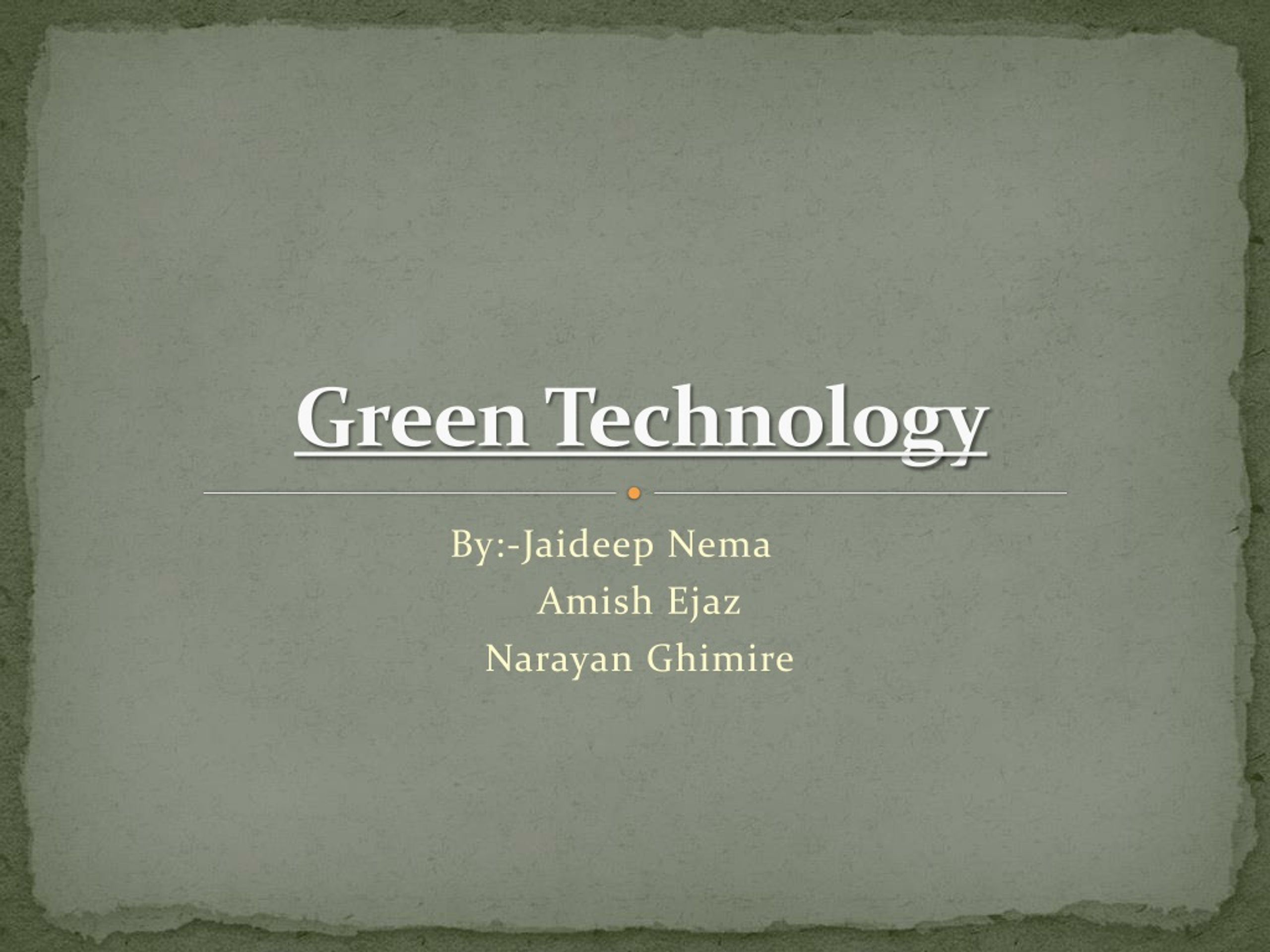 PPT - Green Technology PowerPoint Presentation, free download - ID:1171943