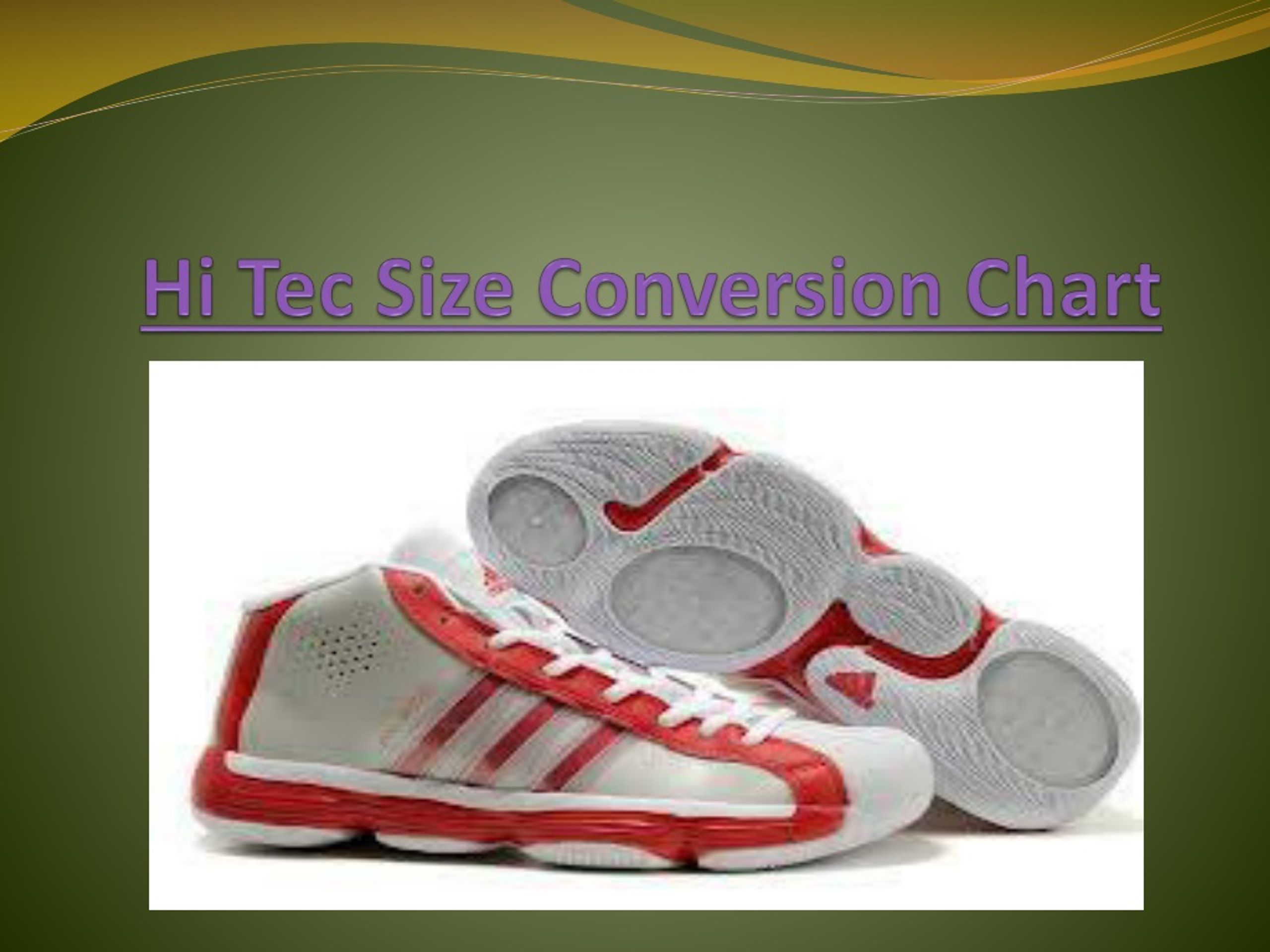 PPT - Hi Tec Size Conversion Chart PowerPoint Presentation, free ...