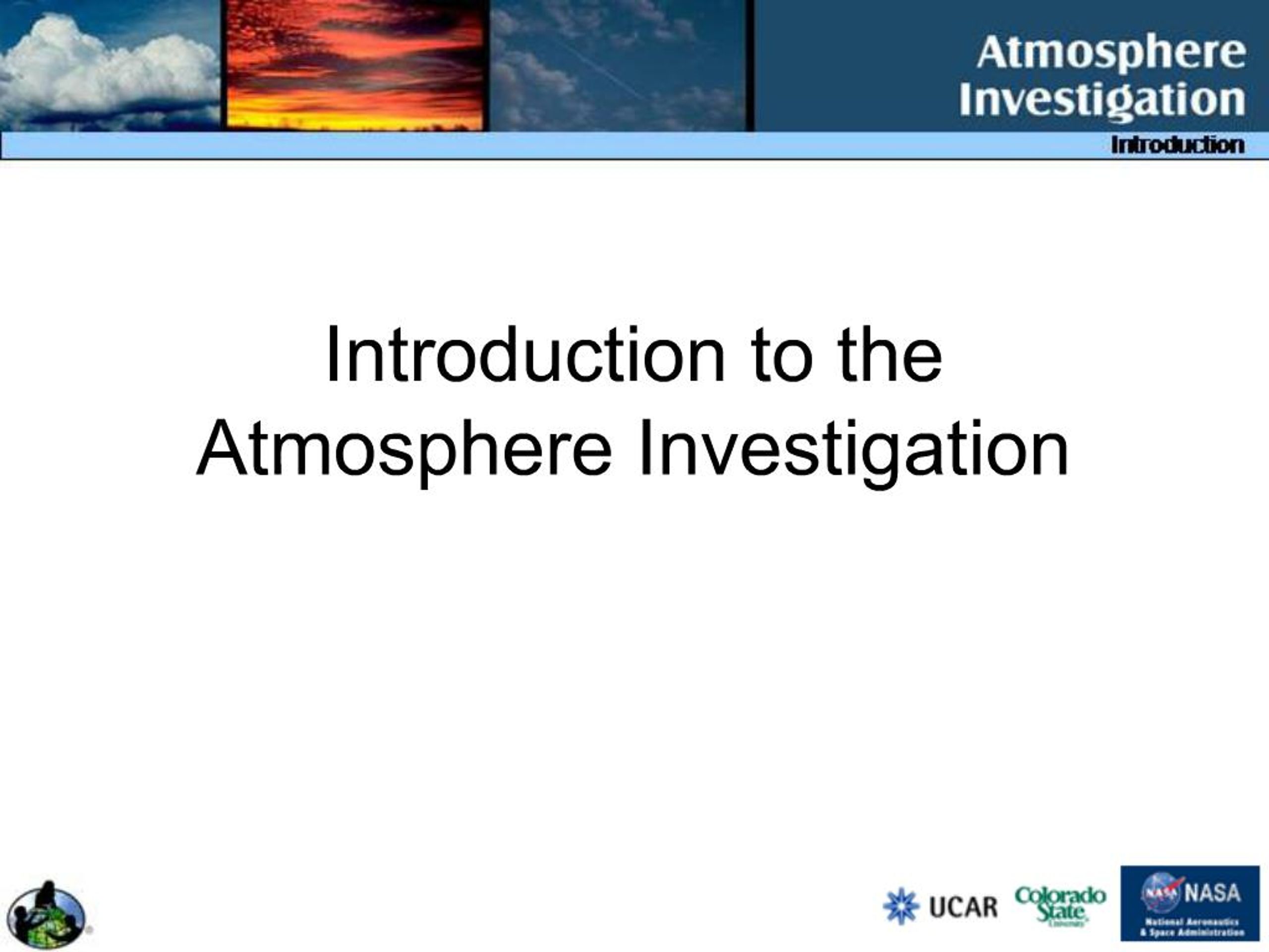 PPT - Introduction to the Atmosphere Investigation PowerPoint ...