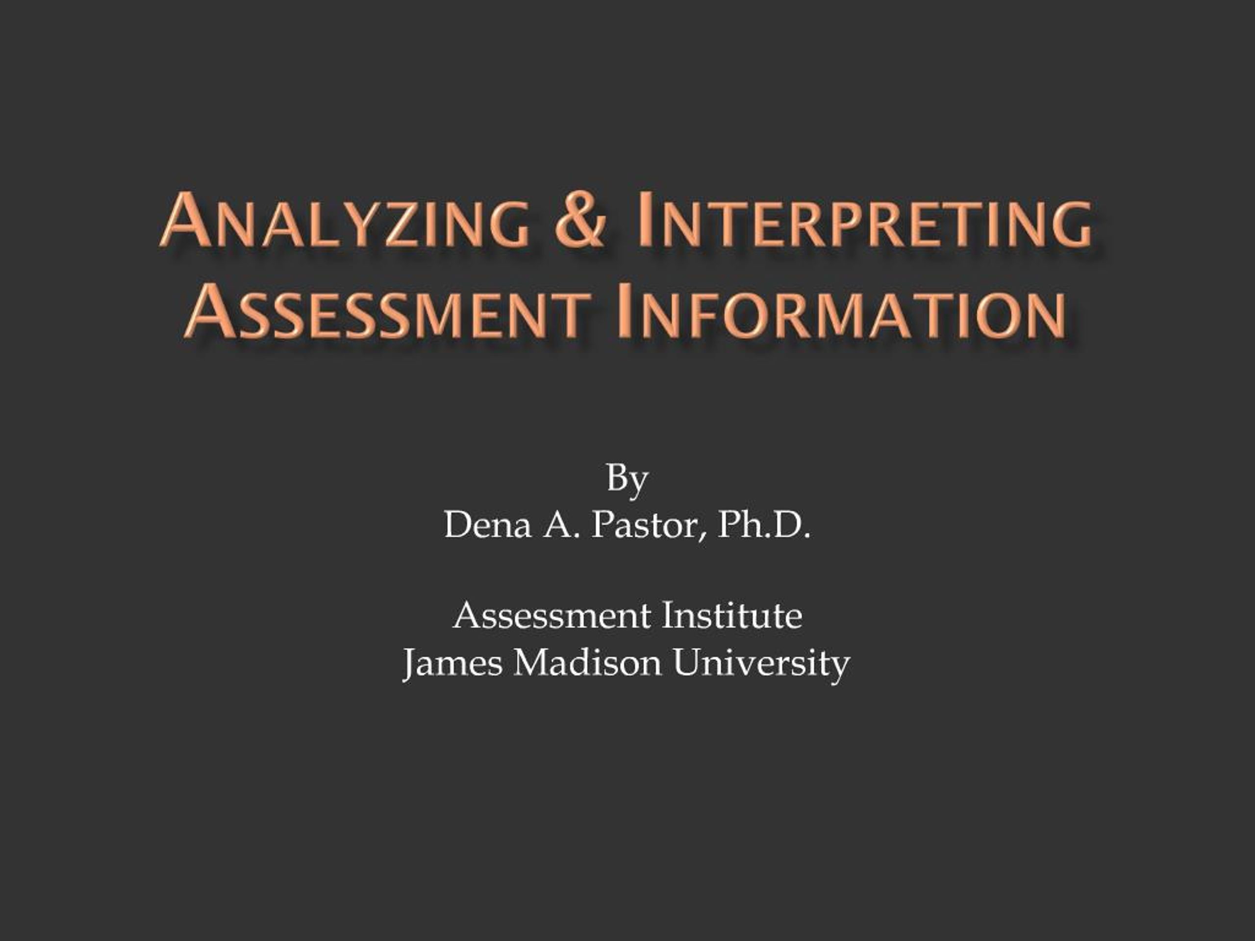 PPT - Analyzing Interpreting Assessment Information PowerPoint ...