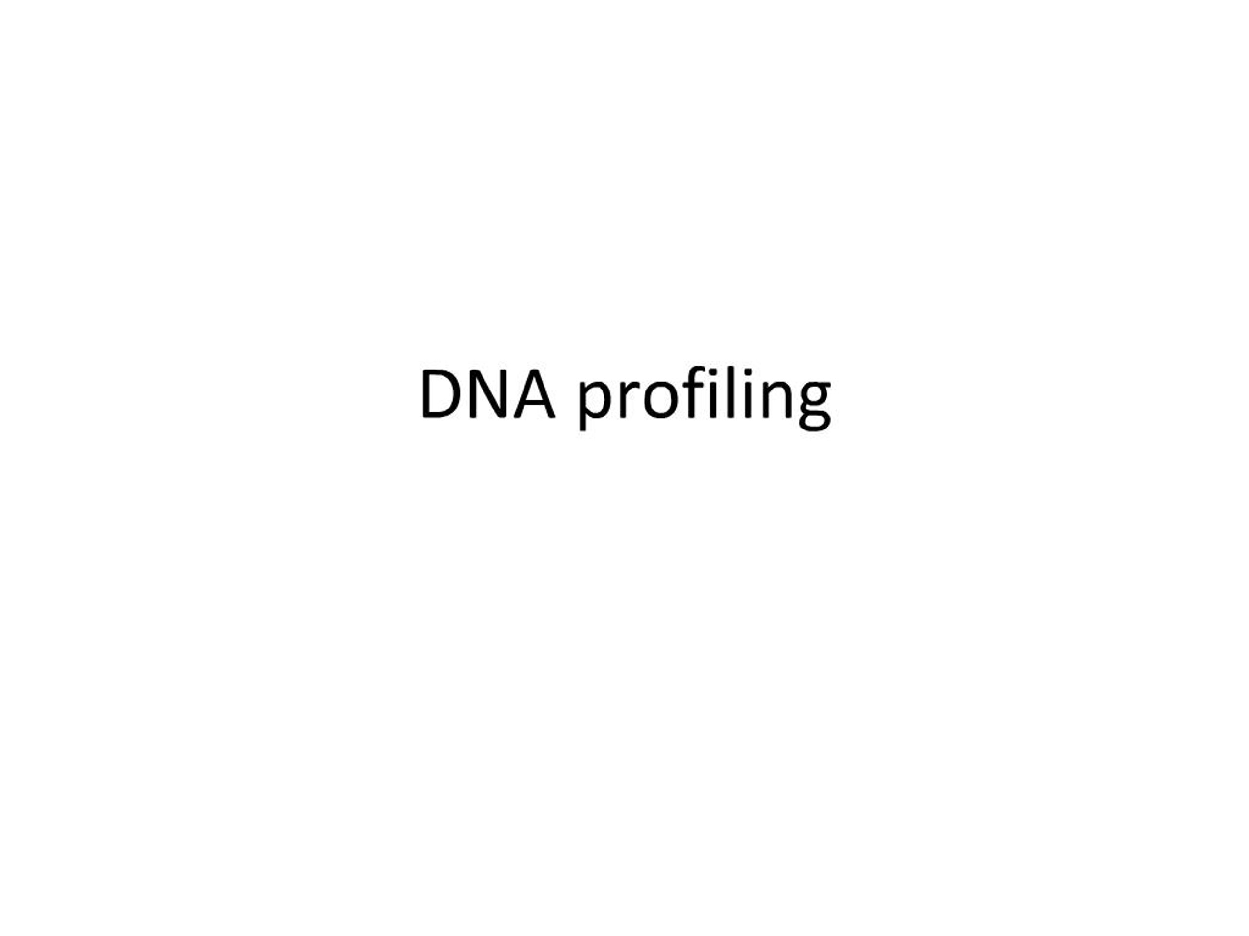 PPT - DNA profiling PowerPoint Presentation, free download - ID:1179861