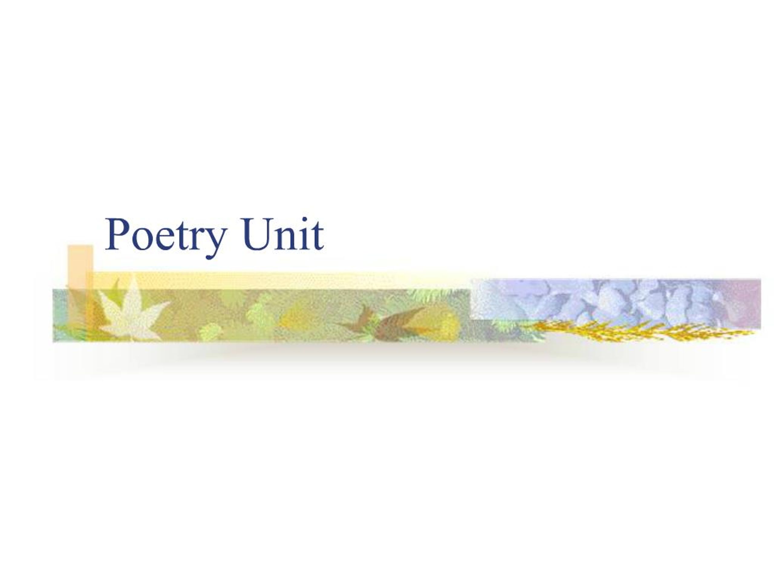 PPT - Poetry Unit PowerPoint Presentation, free download - ID:1183841