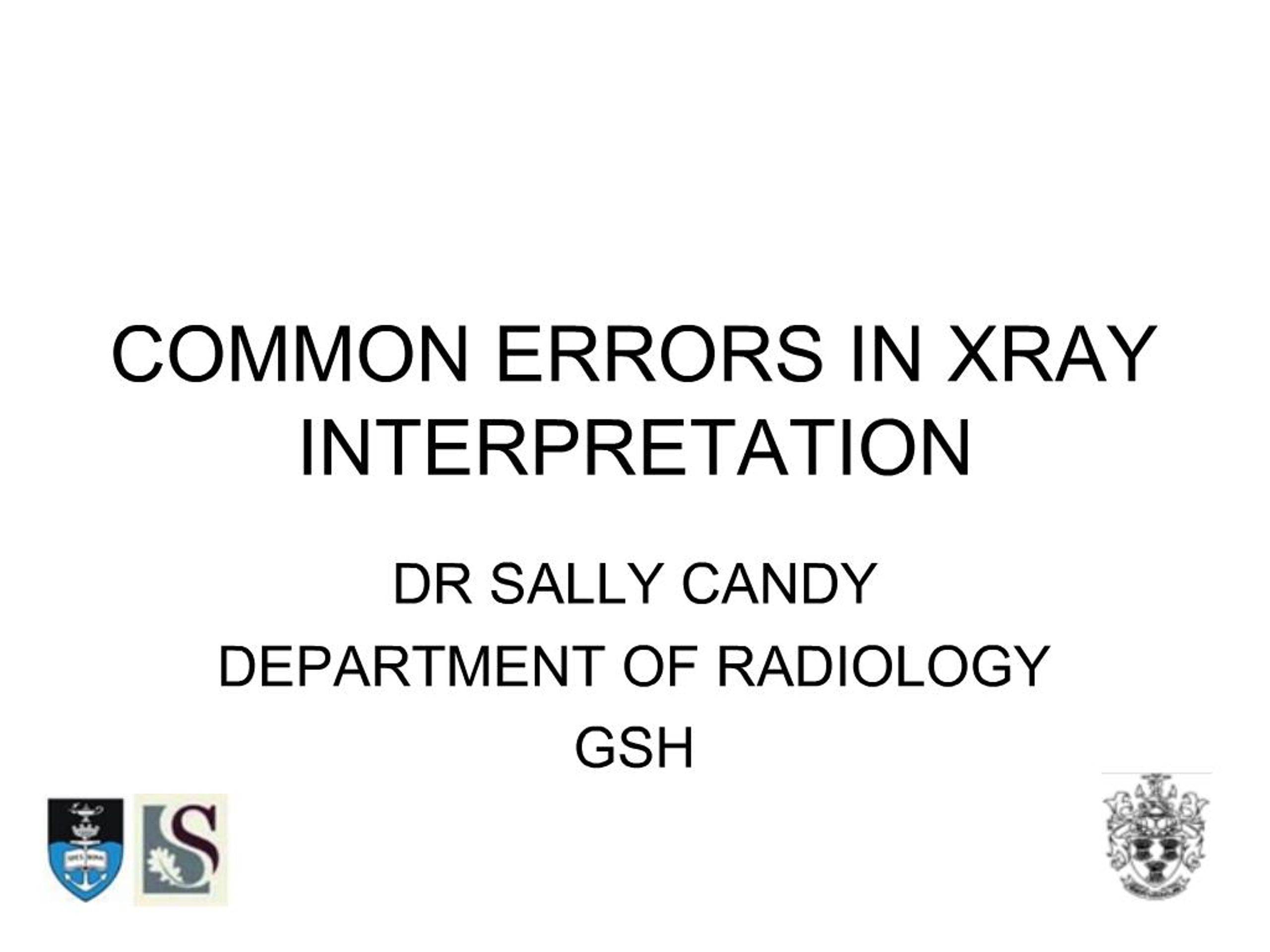 PPT - COMMON ERRORS IN XRAY INTERPRETATION PowerPoint Presentation ...