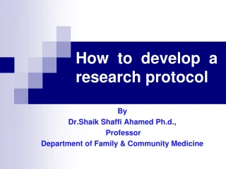 PPT - How to write a research protocol PowerPoint Presentation, free ...