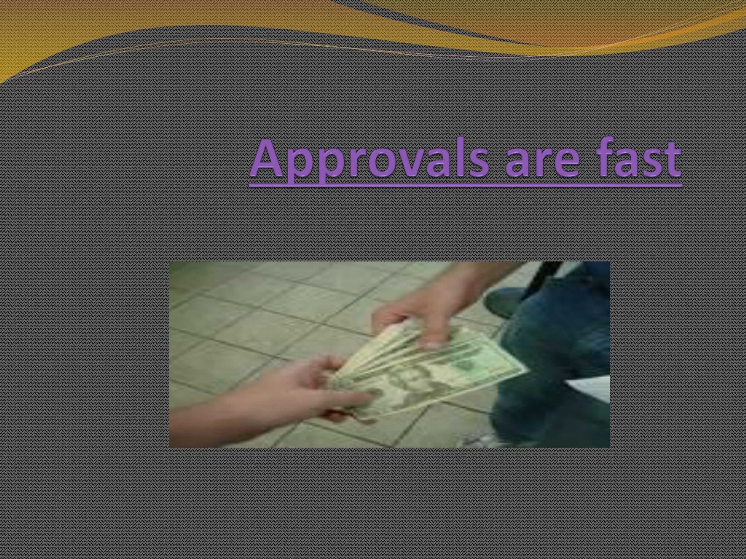 PPT - Approvals are fast PowerPoint Presentation, free download - ID ...