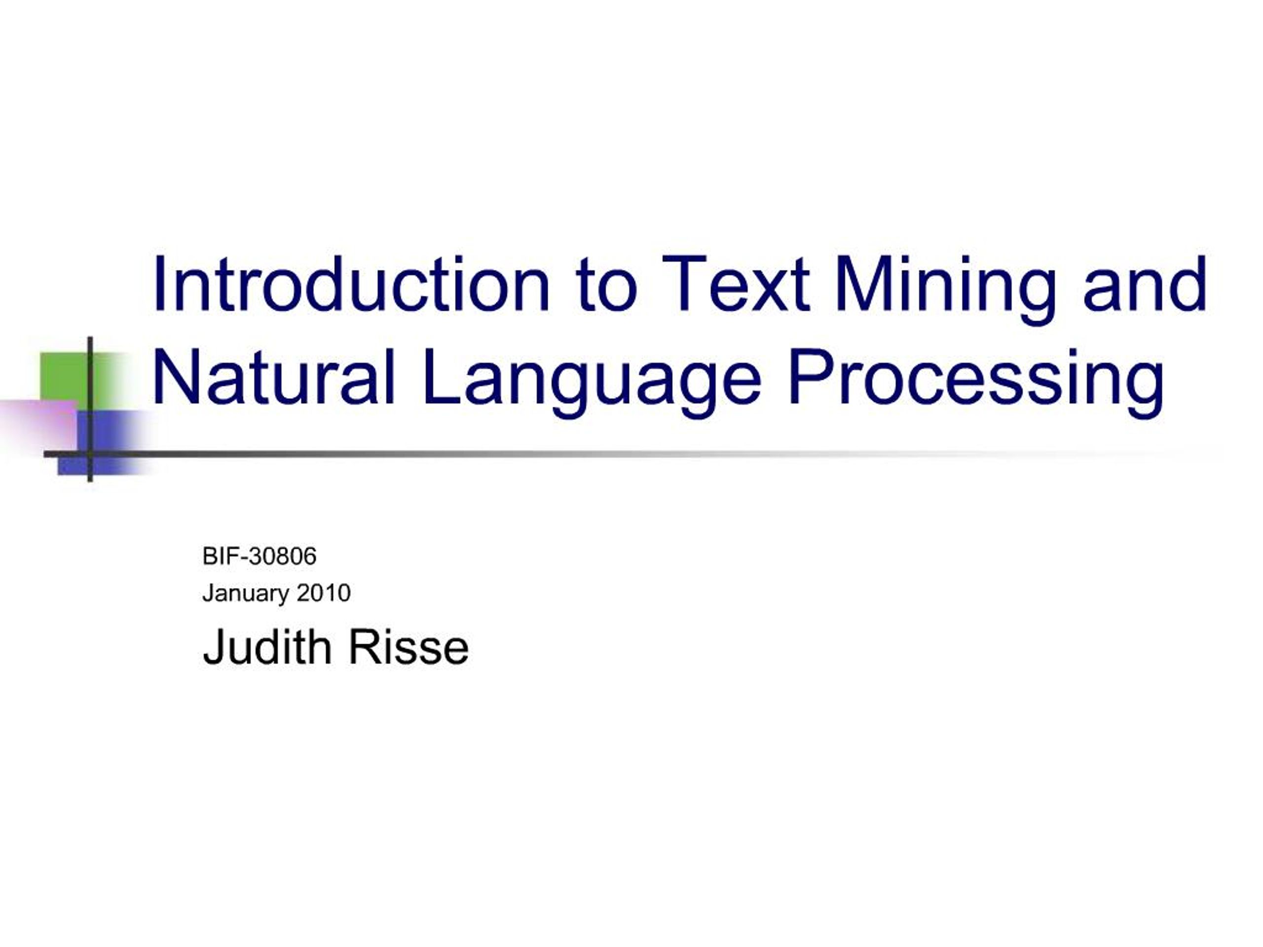 PPT - Introduction to Text Mining and Natural Language Processing ...