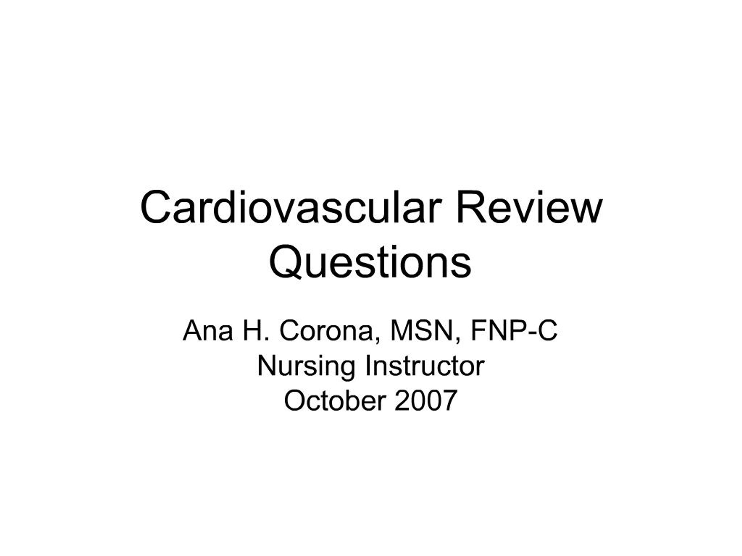 PPT - Cardiovascular Review Questions PowerPoint Presentation, free ...
