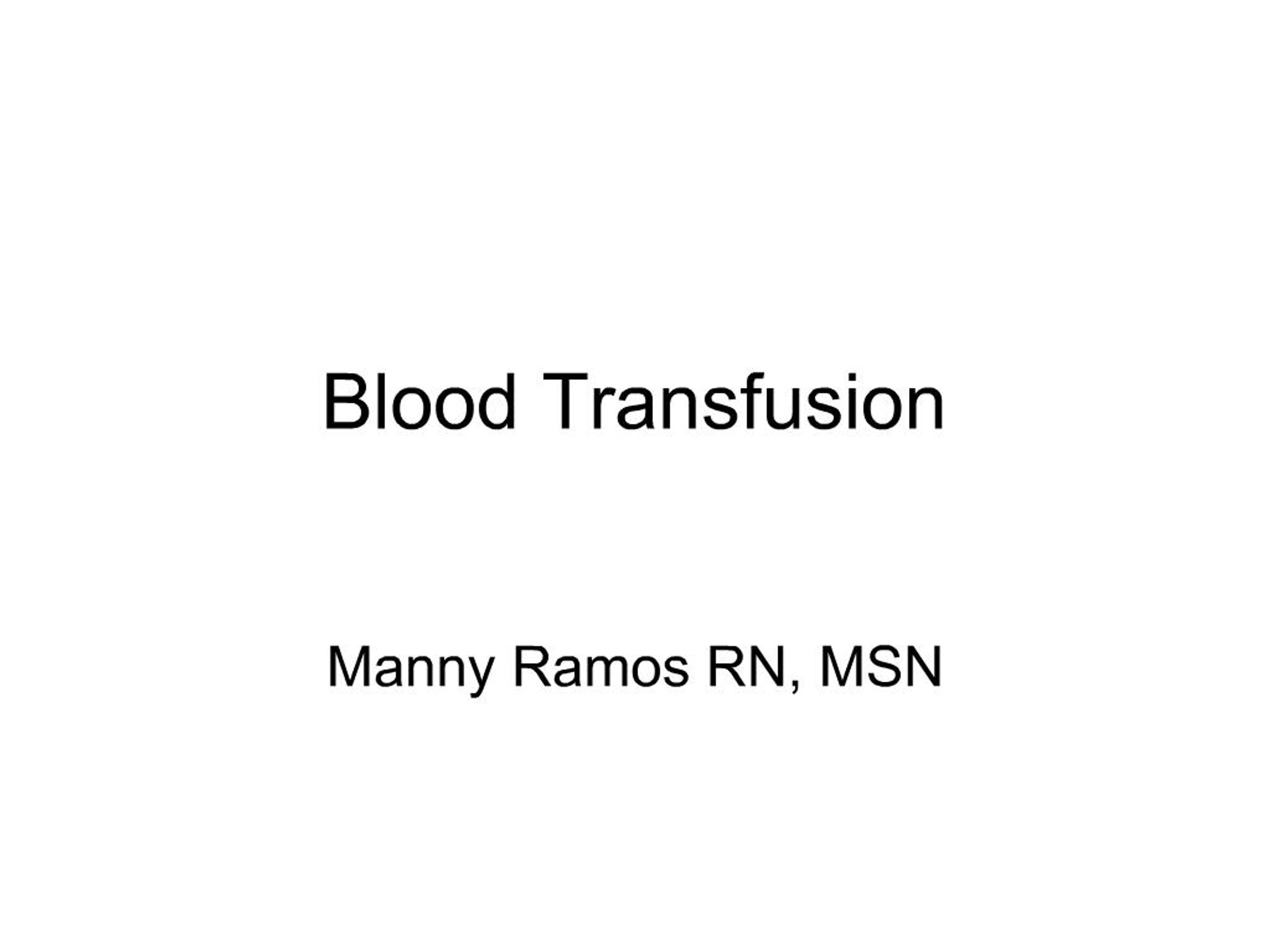 PPT - Blood Transfusion PowerPoint Presentation, free download - ID:1200313