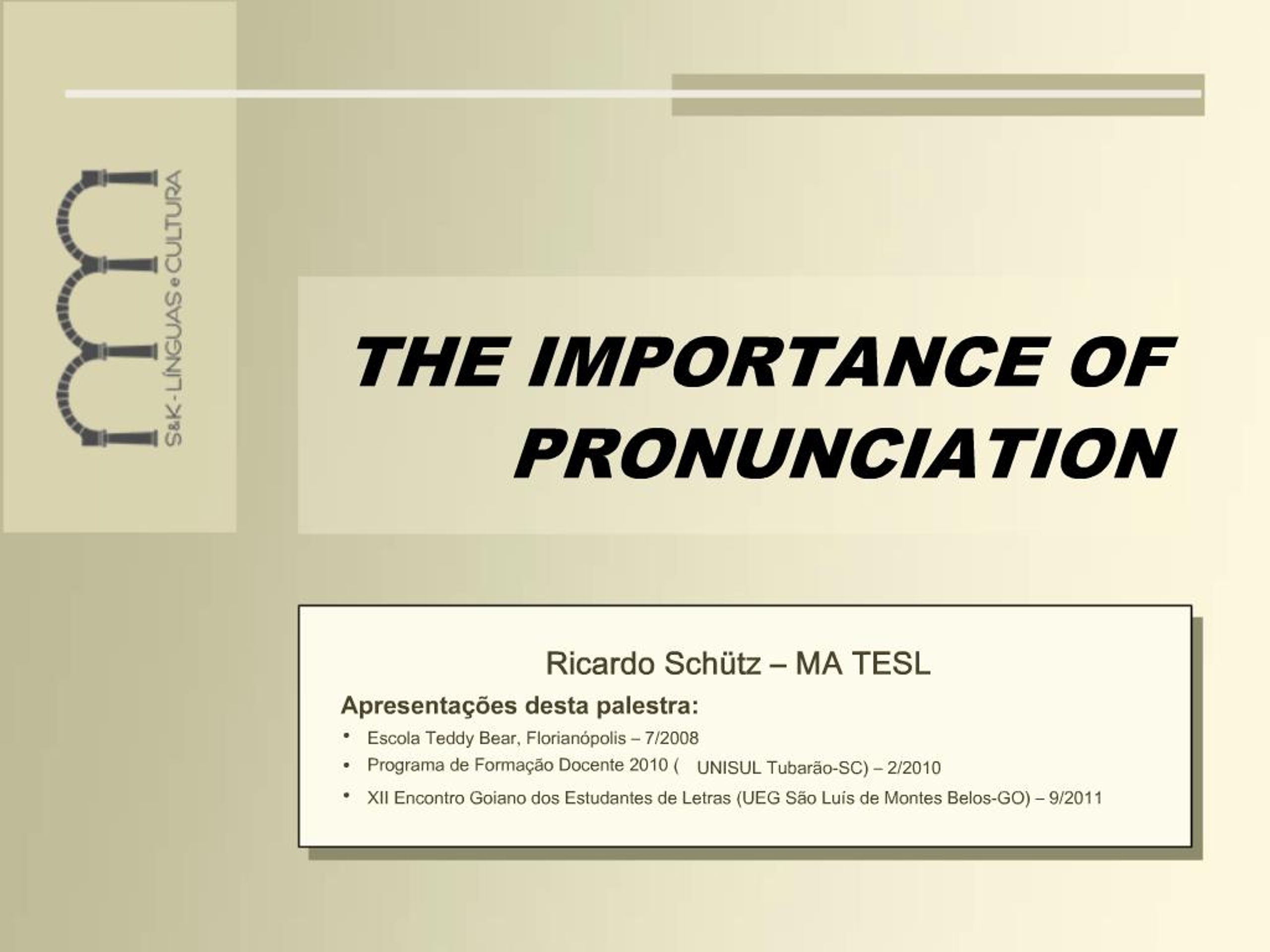 PPT - THE IMPORTANCE OF PRONUNCIATION PowerPoint Presentation, free ...