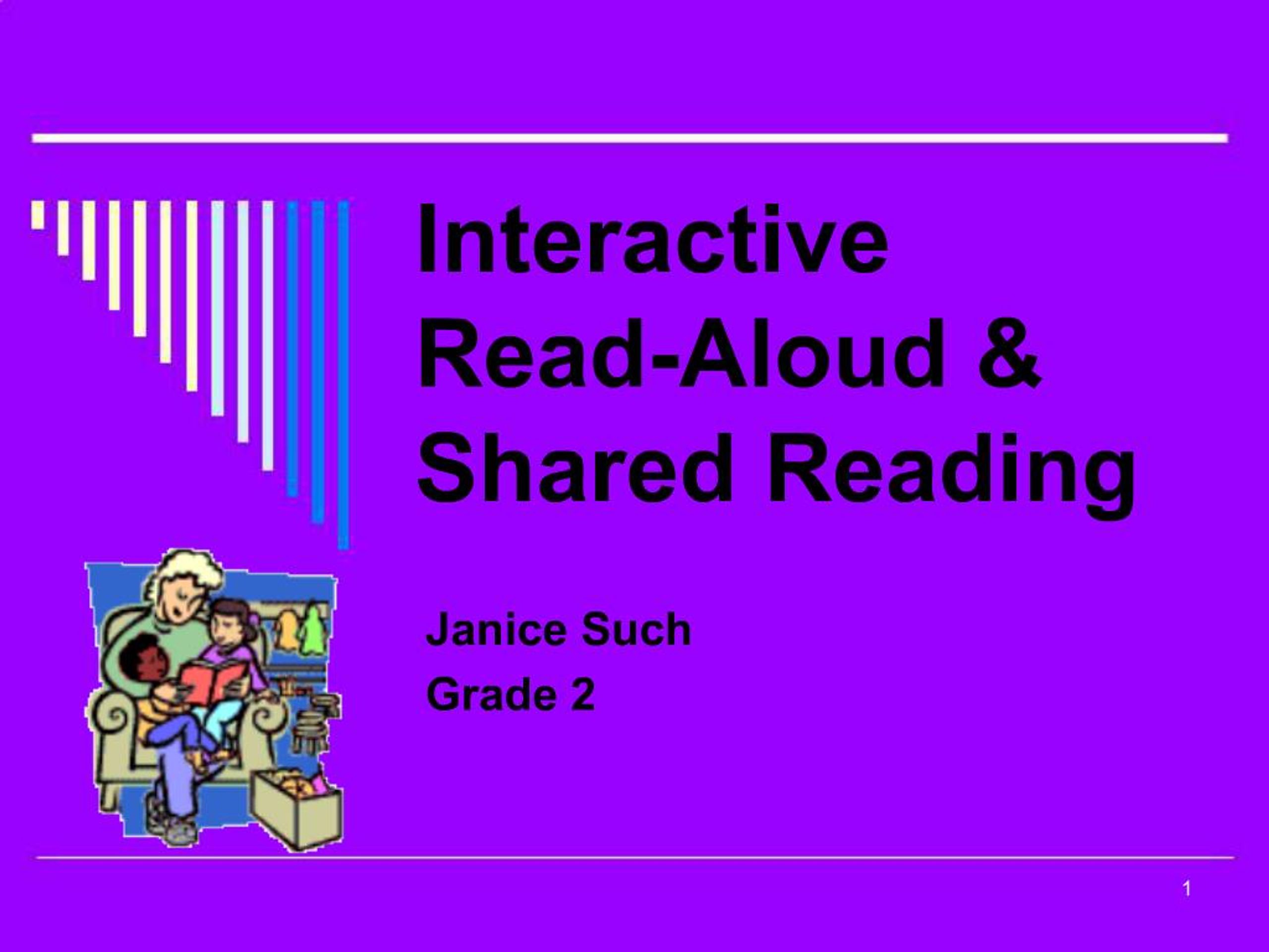 PPT - Interactive Read-Aloud Shared Reading PowerPoint Presentation ...