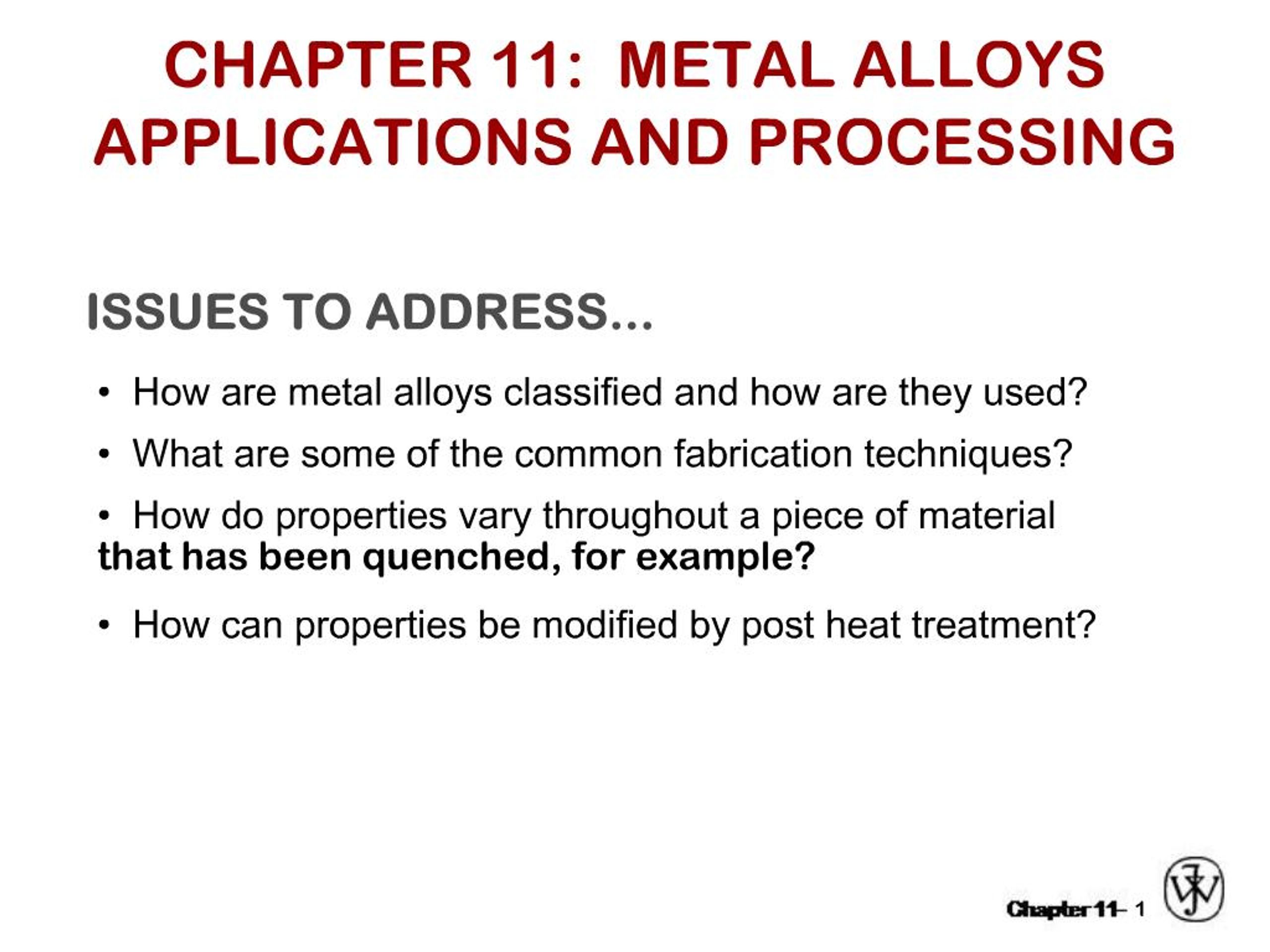 PPT - CHAPTER 11: METAL ALLOYS APPLICATIONS AND PROCESSING PowerPoint ...