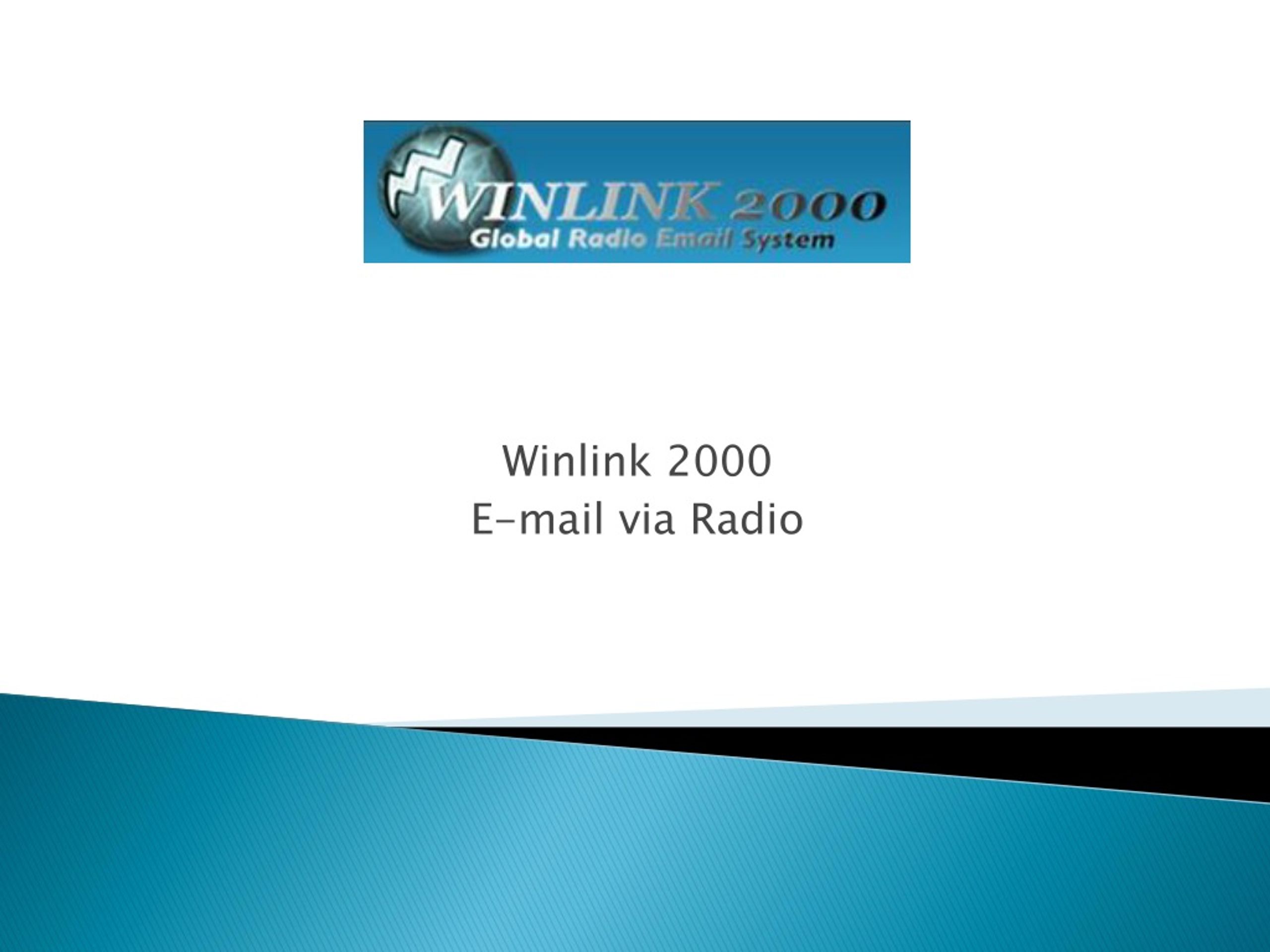 PPT - Winlink 2000 E-mail via Radio PowerPoint Presentation, free ...