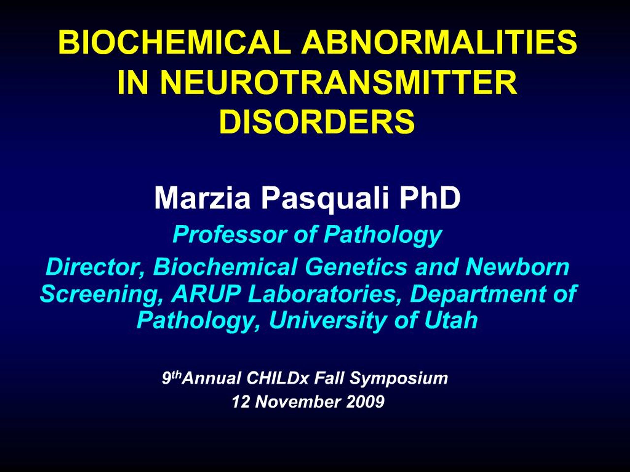 PPT - BIOCHEMICAL ABNORMALITIES IN NEUROTRANSMITTER DISORDERS ...