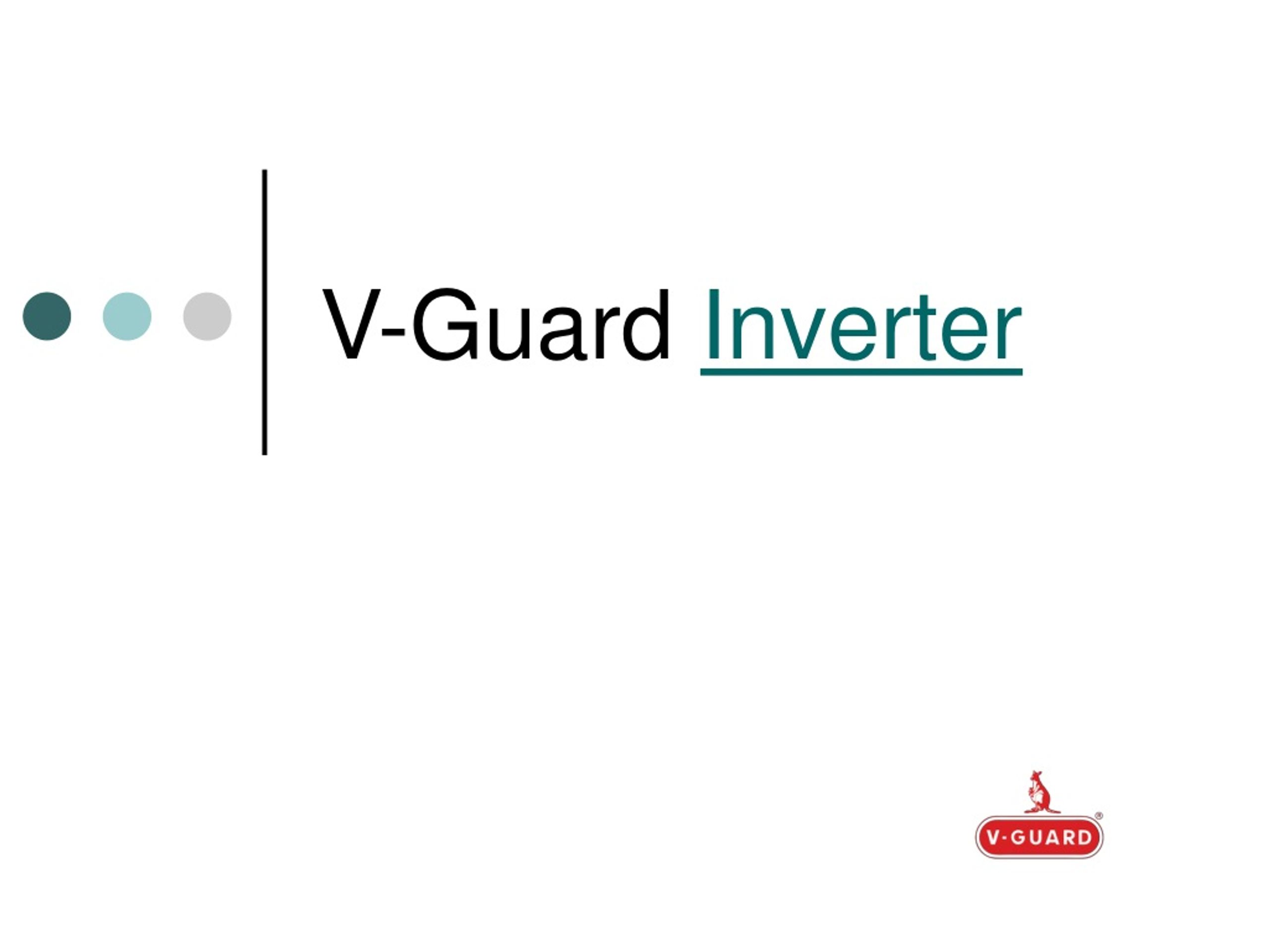 PPT - V-Guard Inverter PowerPoint Presentation, free download - ID:1215647
