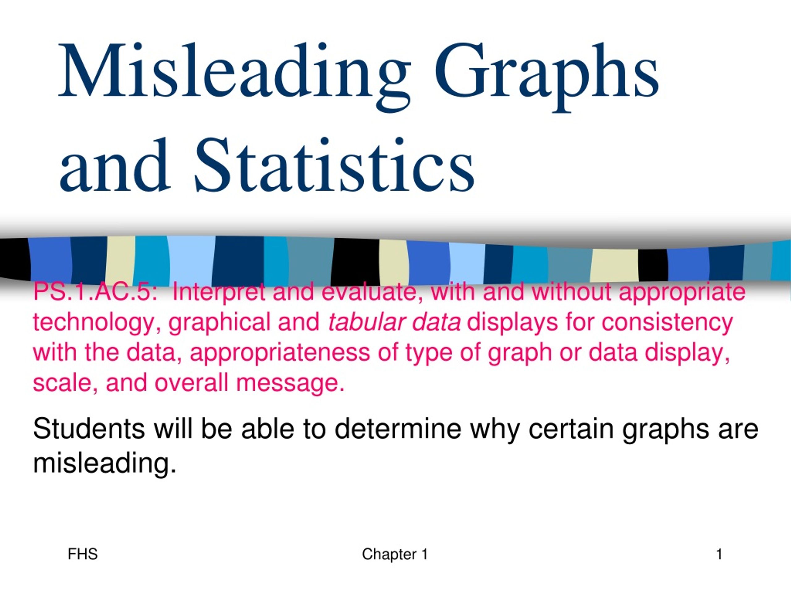 PPT - Misleading Graphs and Statistics PowerPoint Presentation, free ...