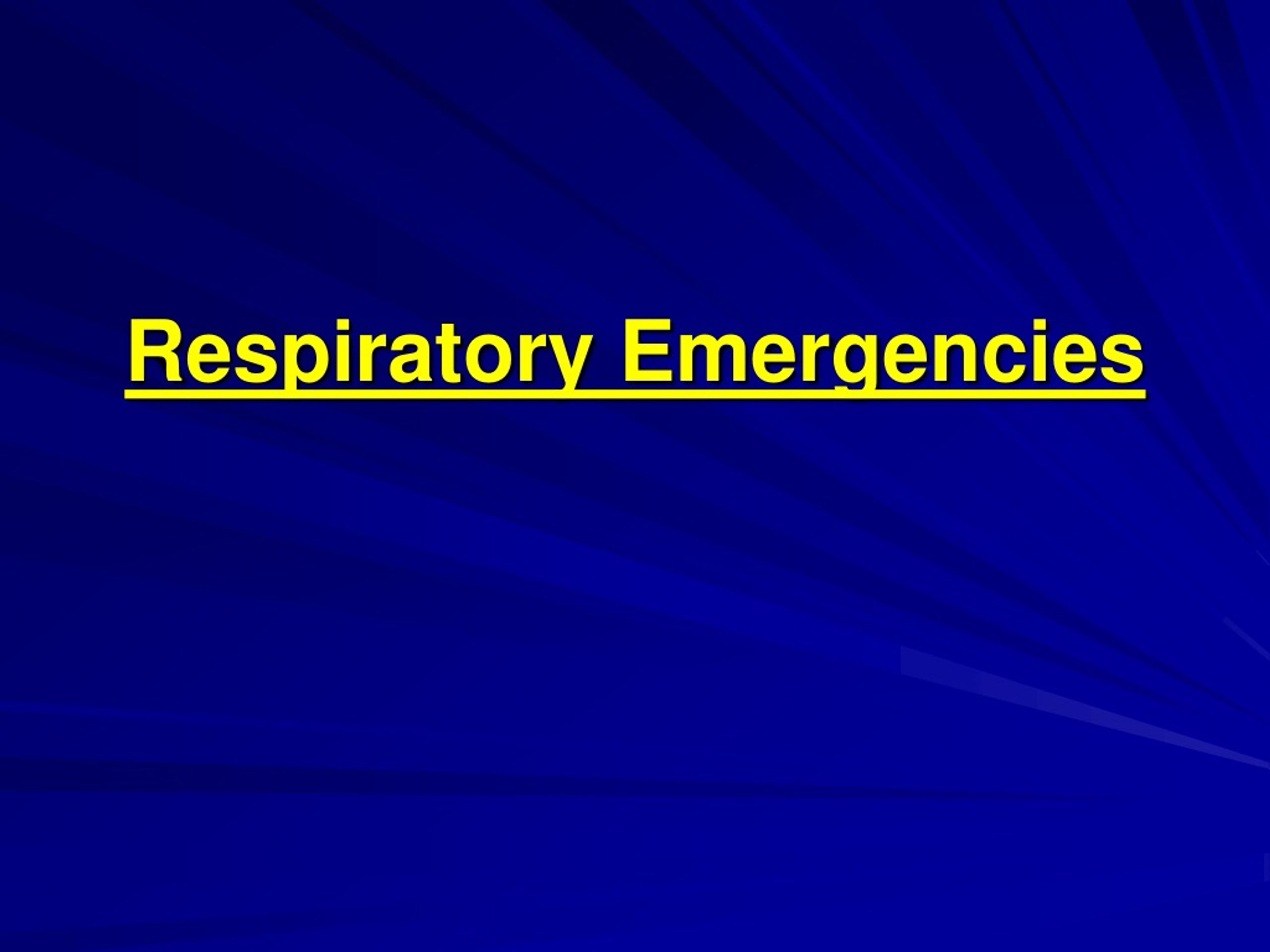 PPT - Respiratory Emergencies PowerPoint Presentation, free download ...