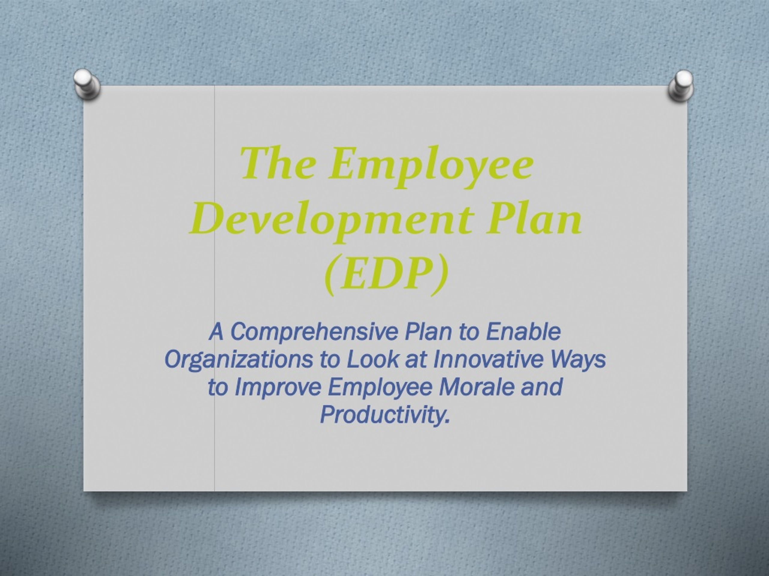 PPT - The Employee Development Plan (EDP PowerPoint Presentation, free ...