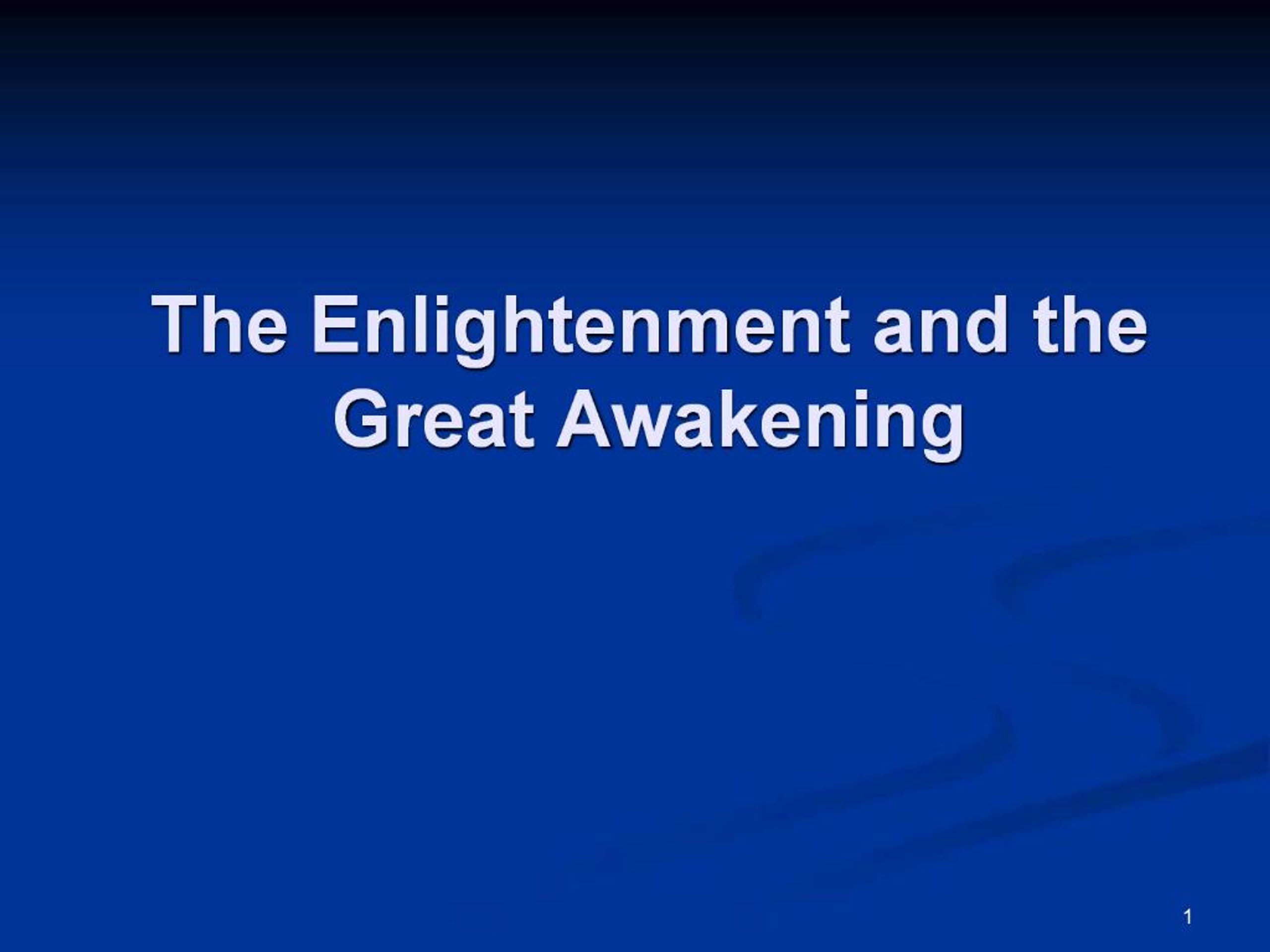 PPT - The Enlightenment and the Great Awakening PowerPoint Presentation ...