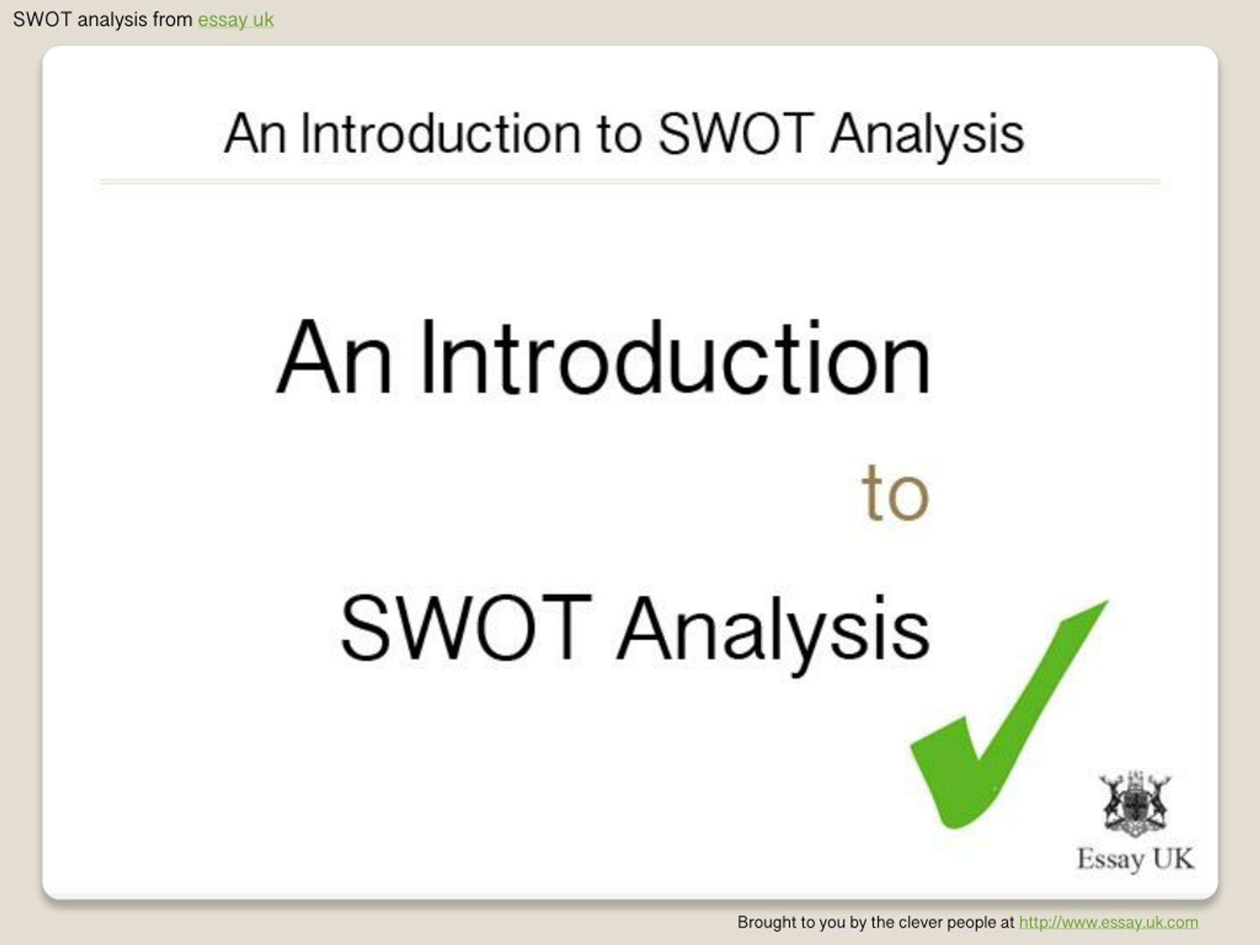 PPT - An Introduction To SWOT Analysis | Essay Writing Help PowerPoint ...