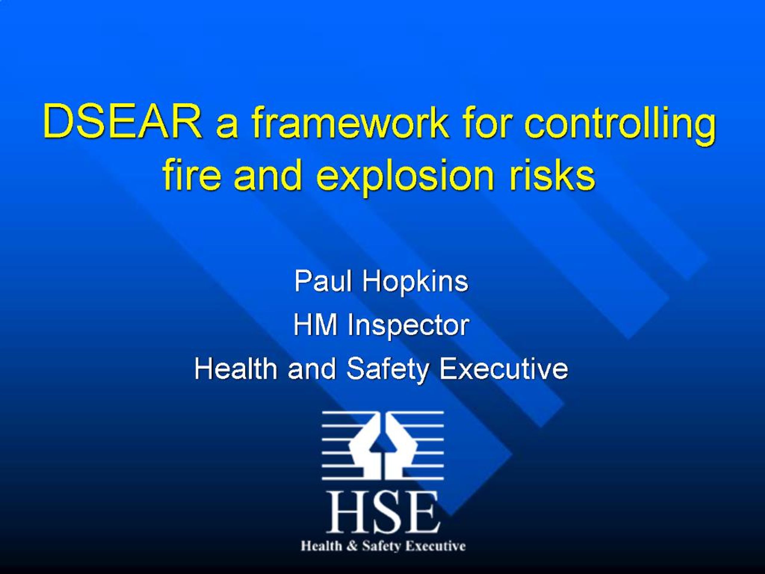 PPT - DSEAR a framework for controlling fire and explosion risks ...