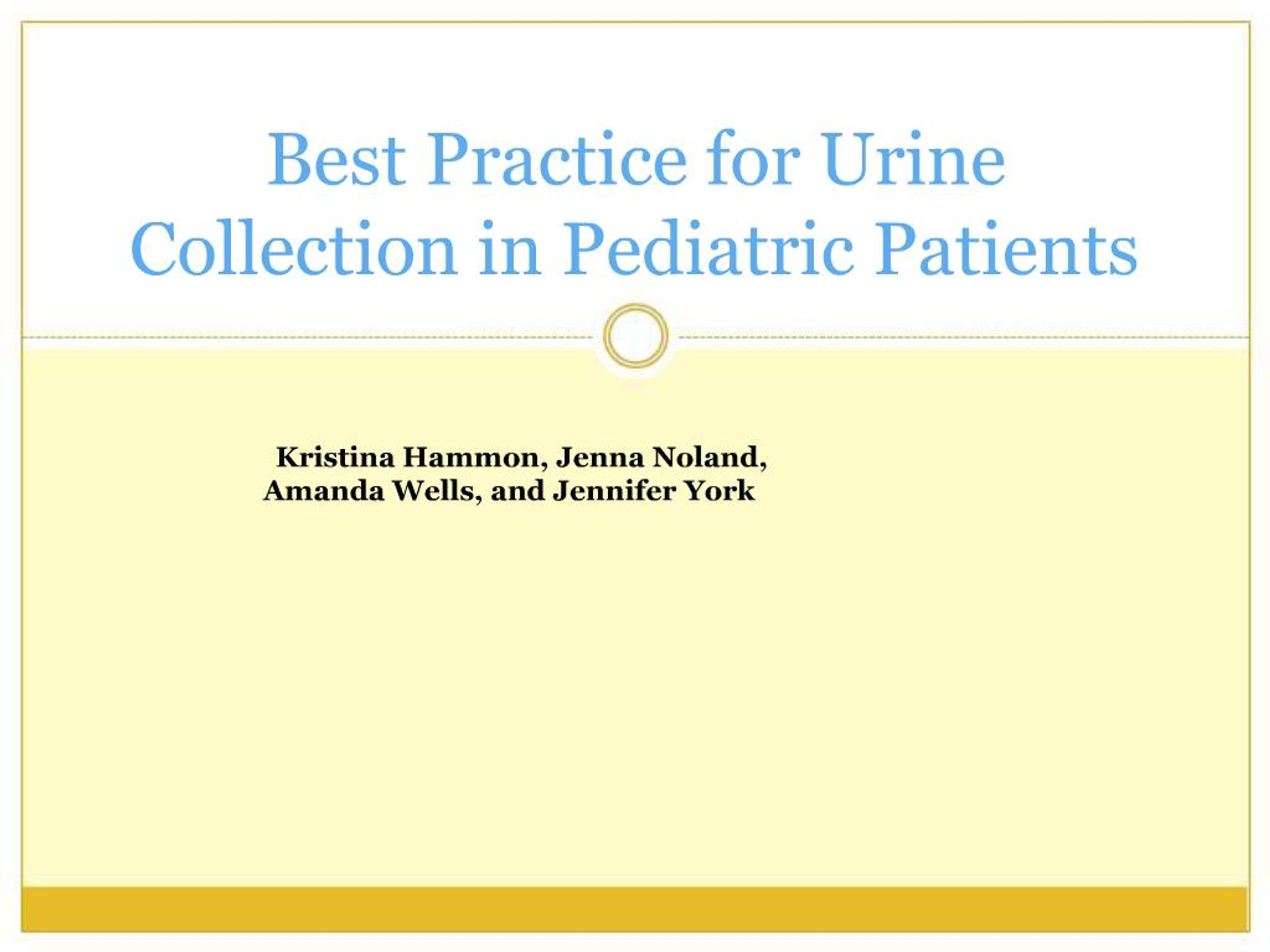 PPT - Best Practice for Urine Collection in Pediatric Patients ...