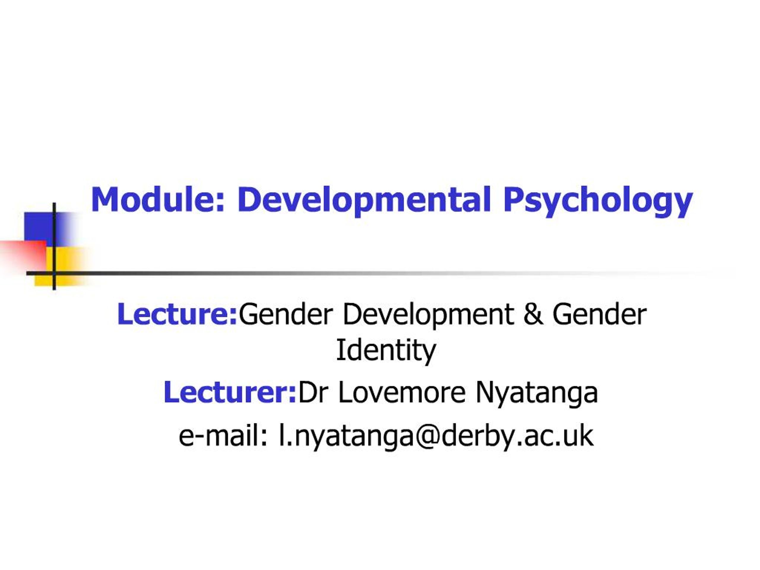 PPT - Module: Developmental Psychology PowerPoint Presentation, free ...